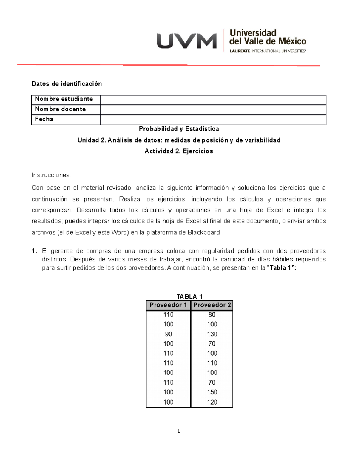 U2 Act 2 - gfffff - Datos de identificación Nombre estudiante Nombre ...