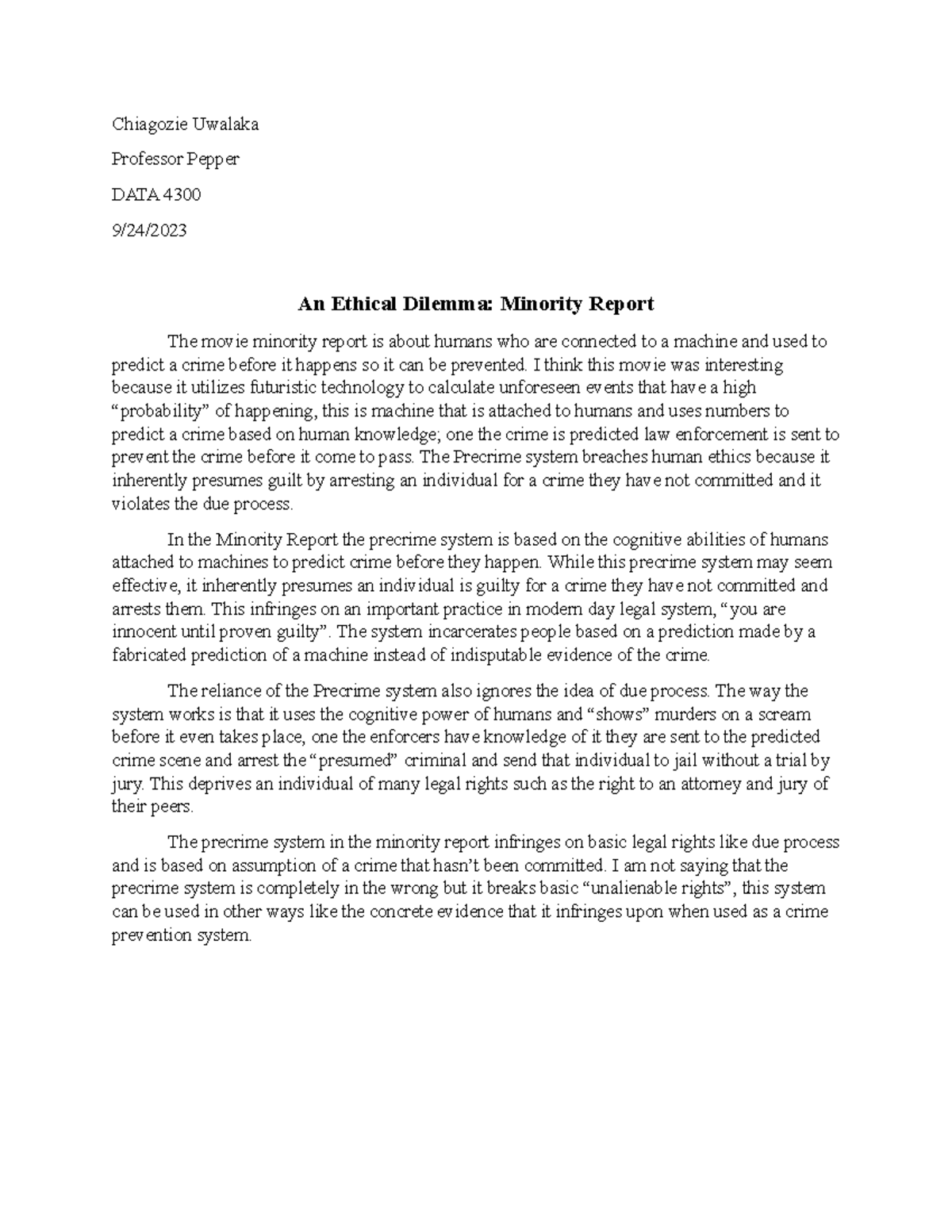 An Ethical Dilemma Minority Report - Chiagozie Uwalaka Professor Pepper ...