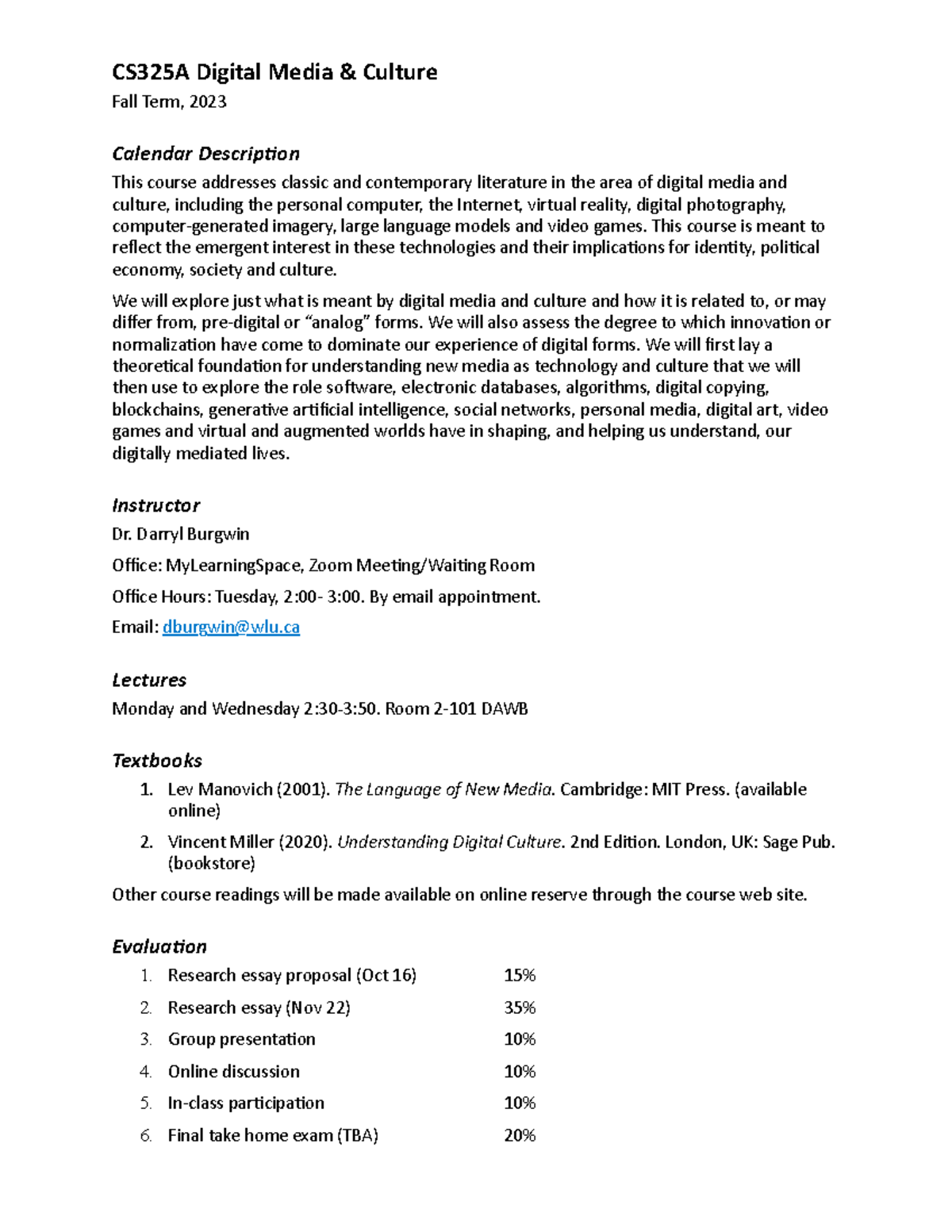 CS325 AFall 2023Syllabus 4 - CS325A Digital Media & Culture Fall Term ...