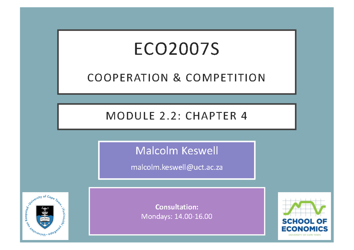 Module 2 2 student - Lecture slides - ECO2007S COOPERATION ...