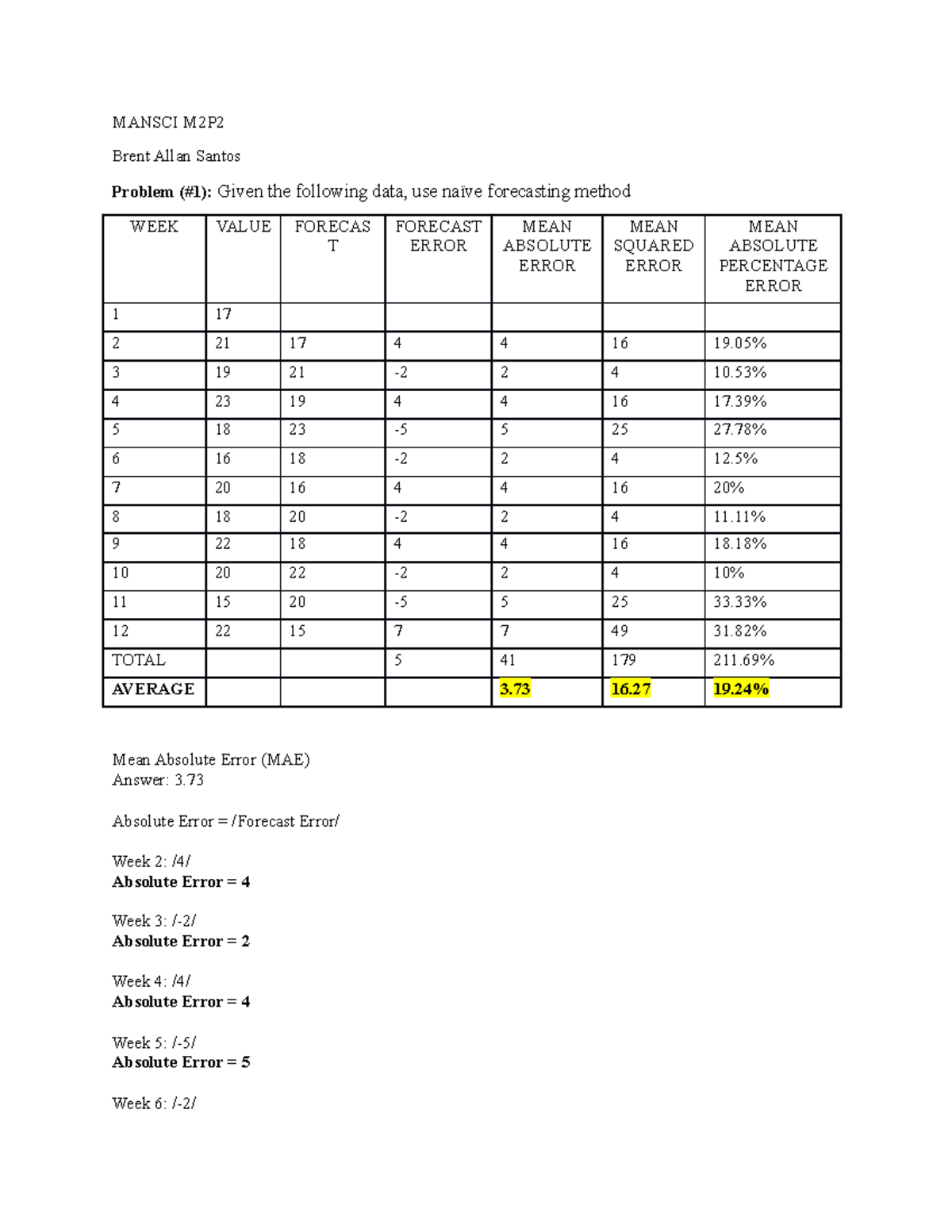 Mansci MOD2P2 - for reference - MANSCI M2P Brent Allan Santos Problem (#1): Given the following ...