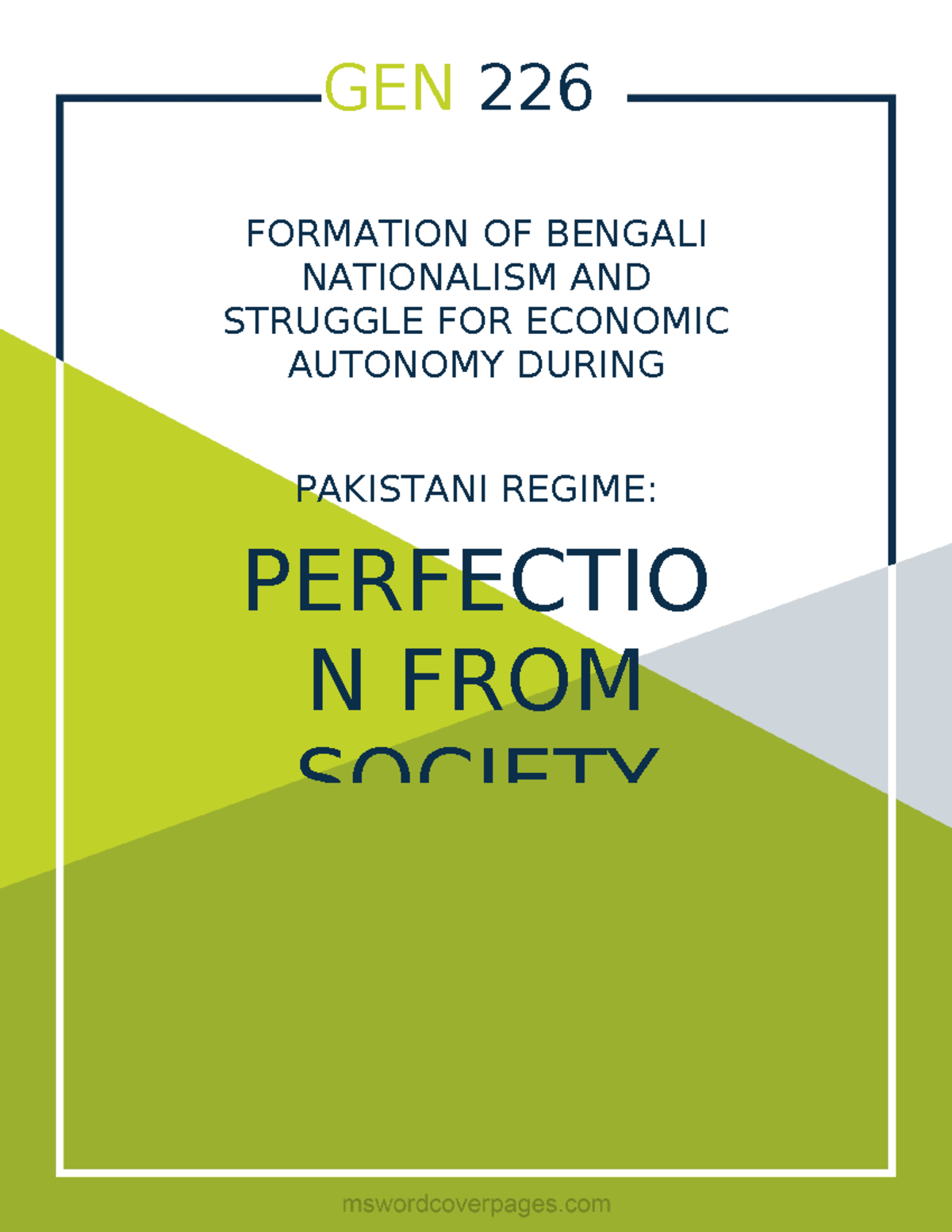 TERM - Gen 226 term paper - GEN 226 FORMATION OF BENGALI NATIONALISM AND STRUGGLE FOR ECONOMIC ...