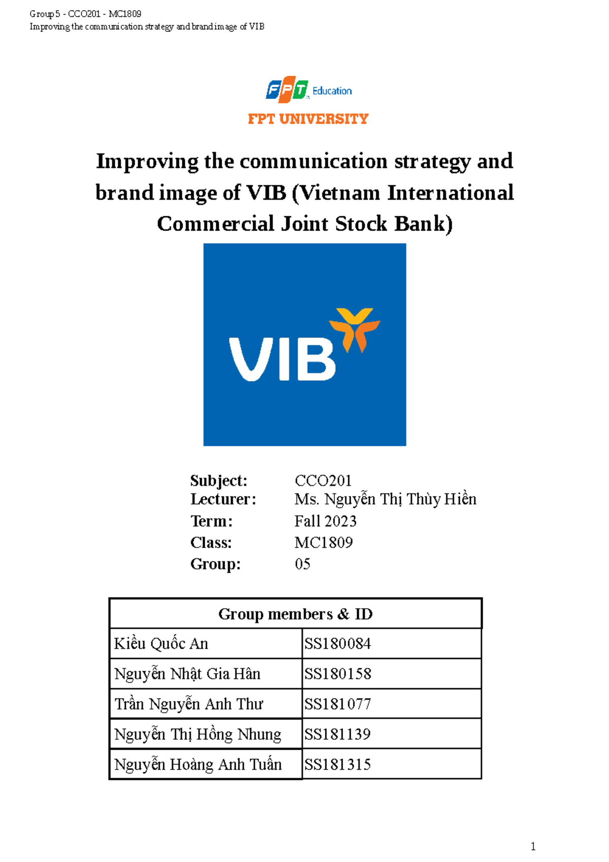 Group Project (CMM plan) - VIB - Improving the communication strategy and brand image of VIB ...