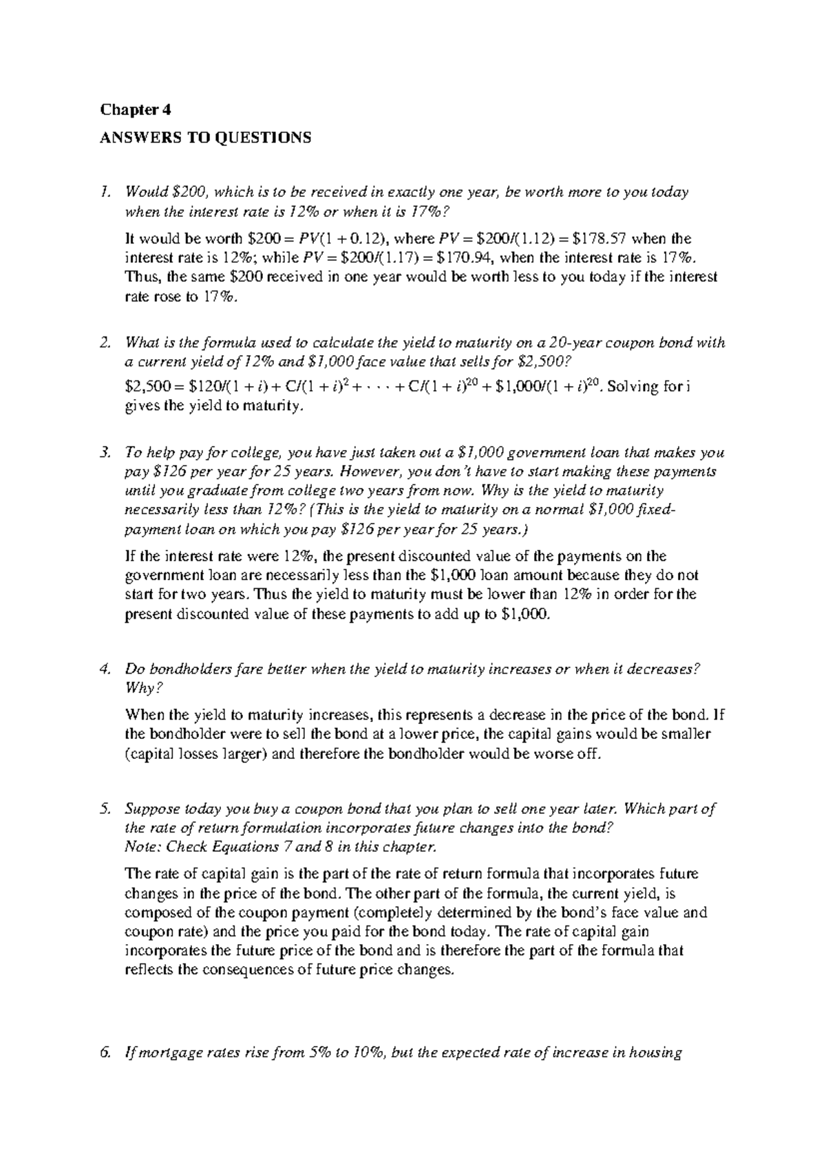 End of chapter answers -Chapter 4 - Chapter 4 ANSWERS TO QUESTIONS Would $200, which is to be ...