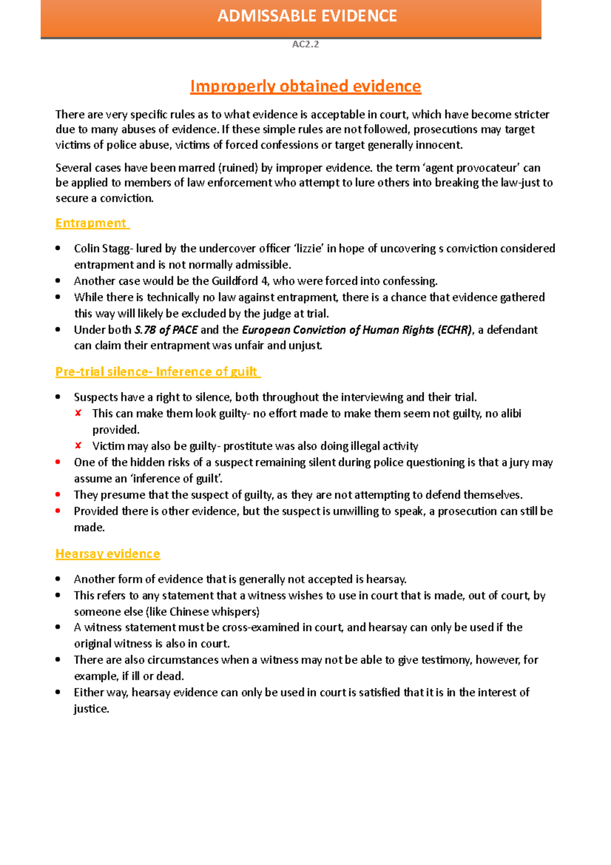 admissible evidence - AC2. Improperly obtained evidence There are very ...