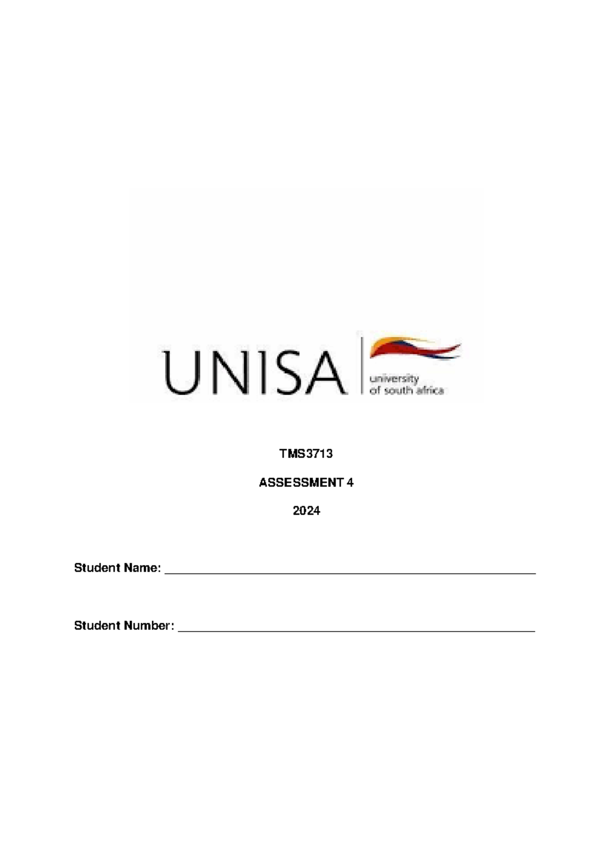 TMS3713 2024 Assessment 4 - TMS ASSESSMENT 4 2024 Student Name: - Studocu