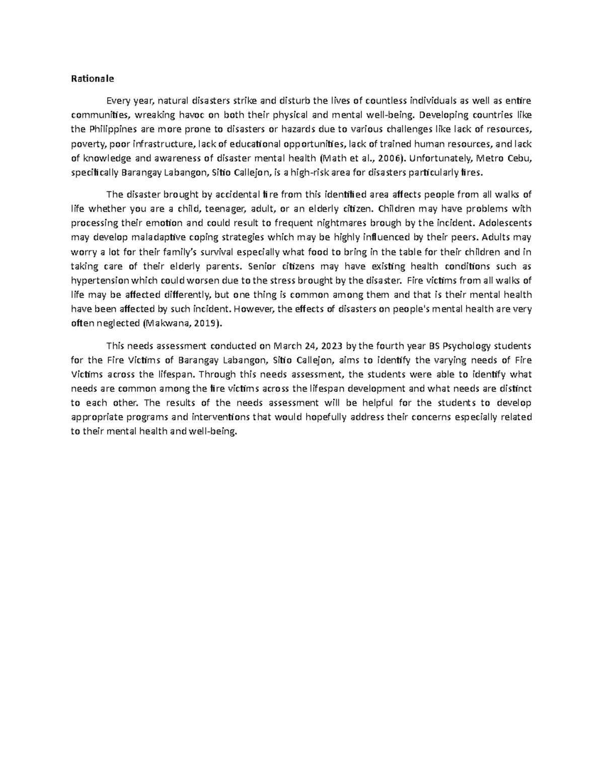 Disaster Rationale - Rationale Every year, natural disasters strike and ...