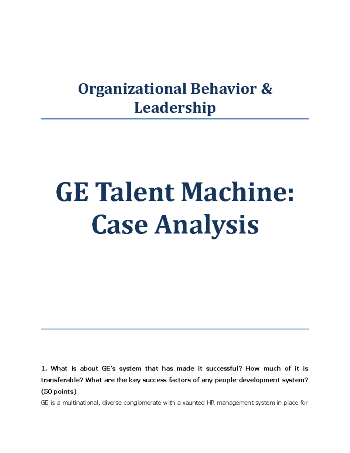 Docx(6) - Grade: a - Organizational Behavior & Leadership GE Talent ...