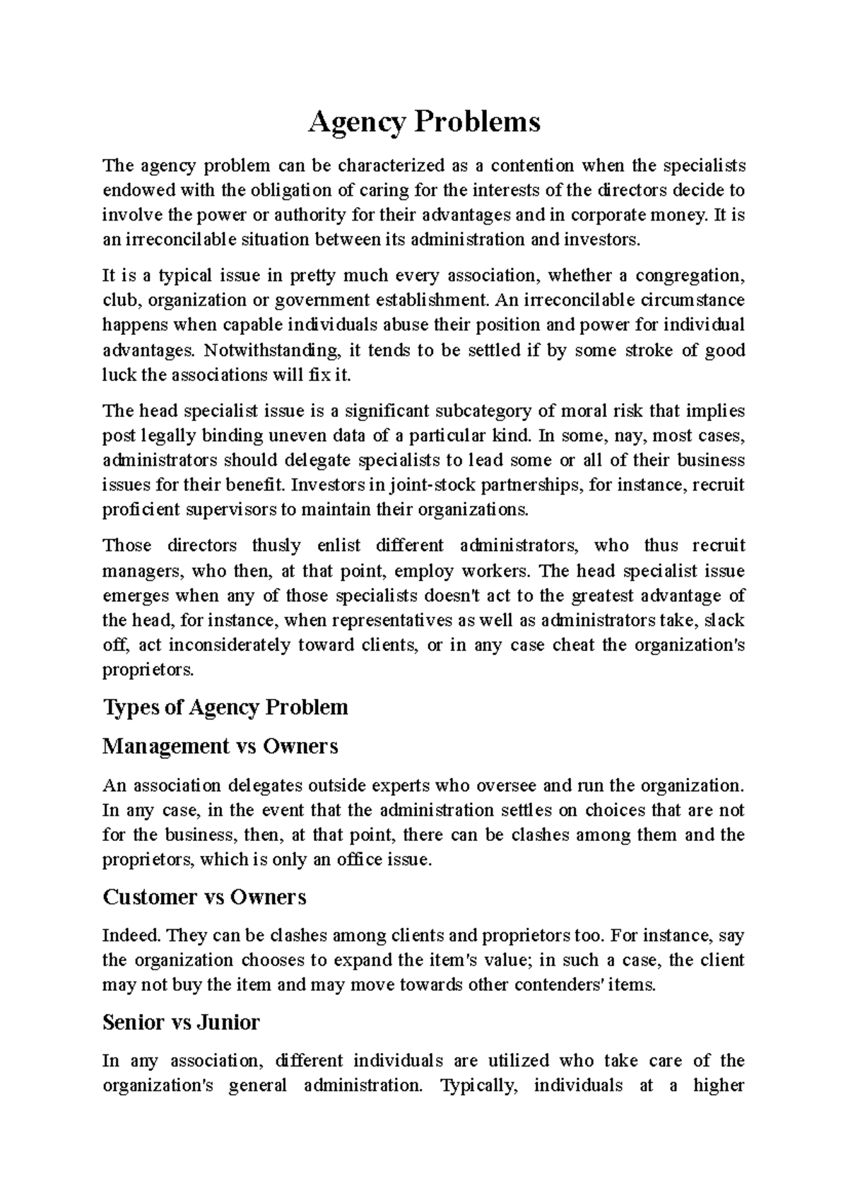 Agency Problems - Agency Problems The agency problem can be ...