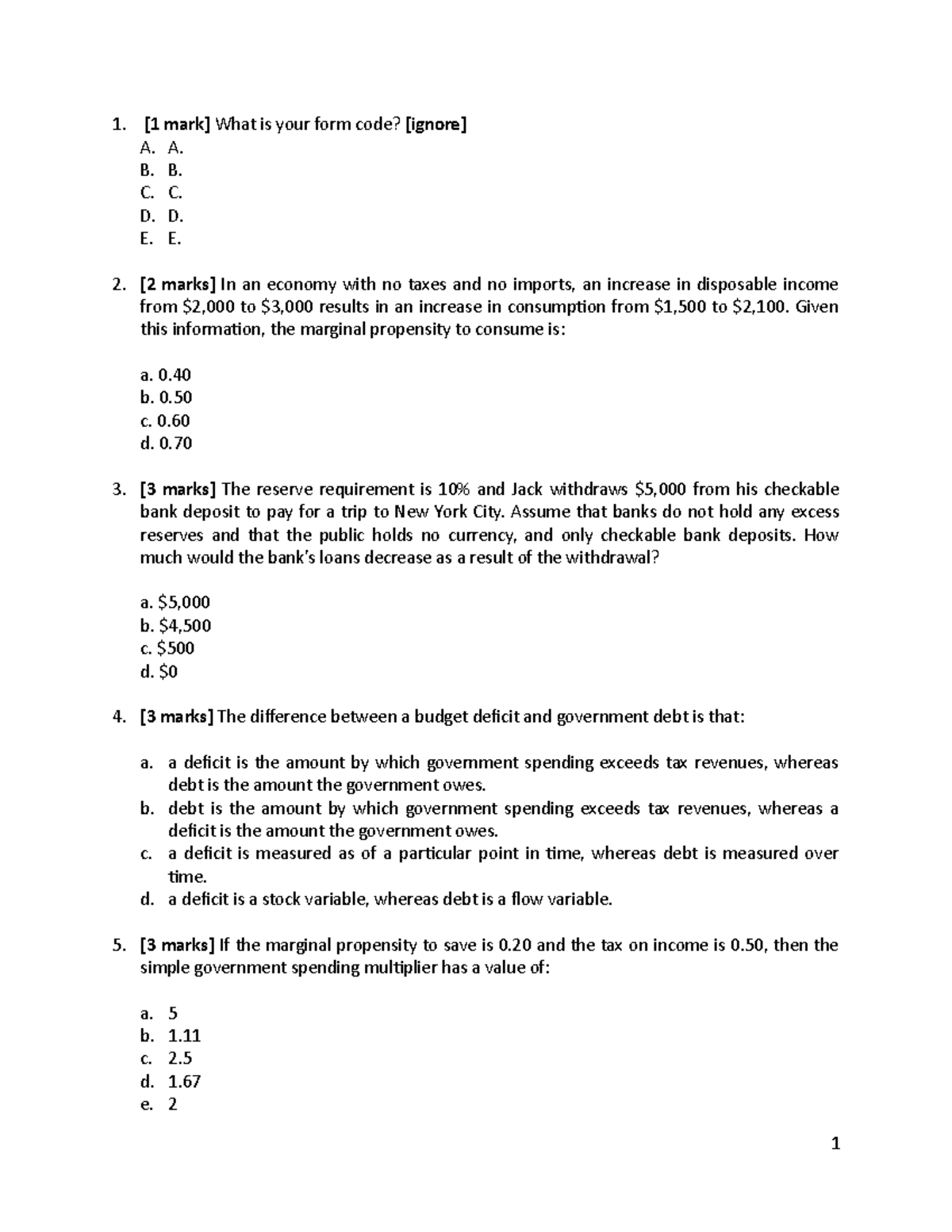 ECO102 (2020) Midterm 2 - MC questions - [1 mark] What is your form ...