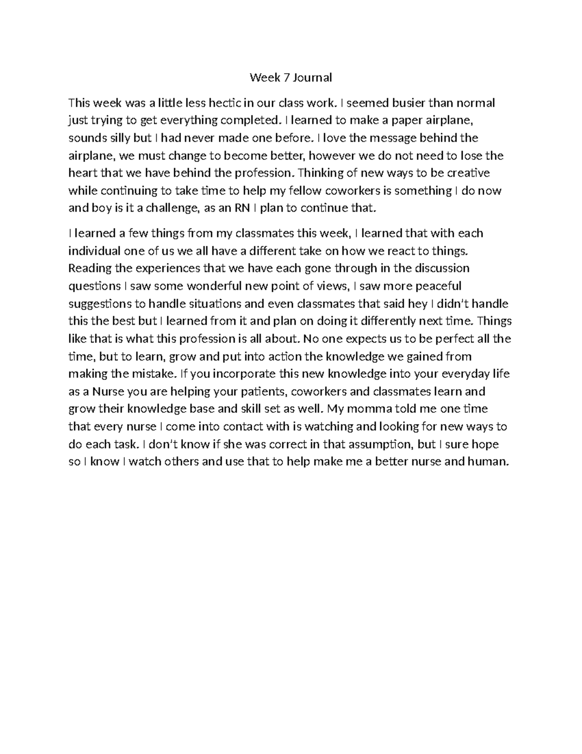 Week 7 - neuro week 7 review - Week 7 Journal This week was a little ...