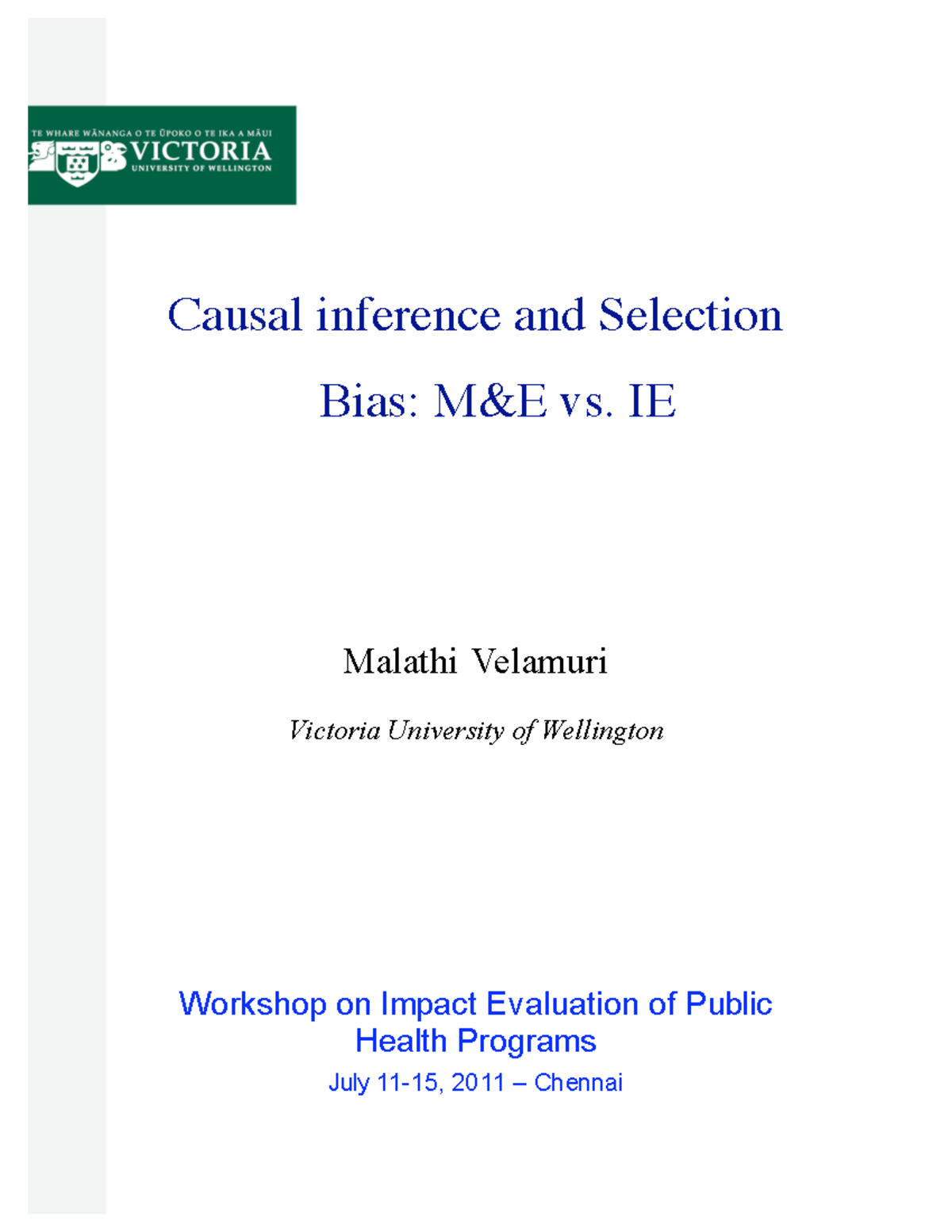 Causal Inference and Selection Bias - Causal inference and Selection Bias: M&E vs. IE Malathi ...