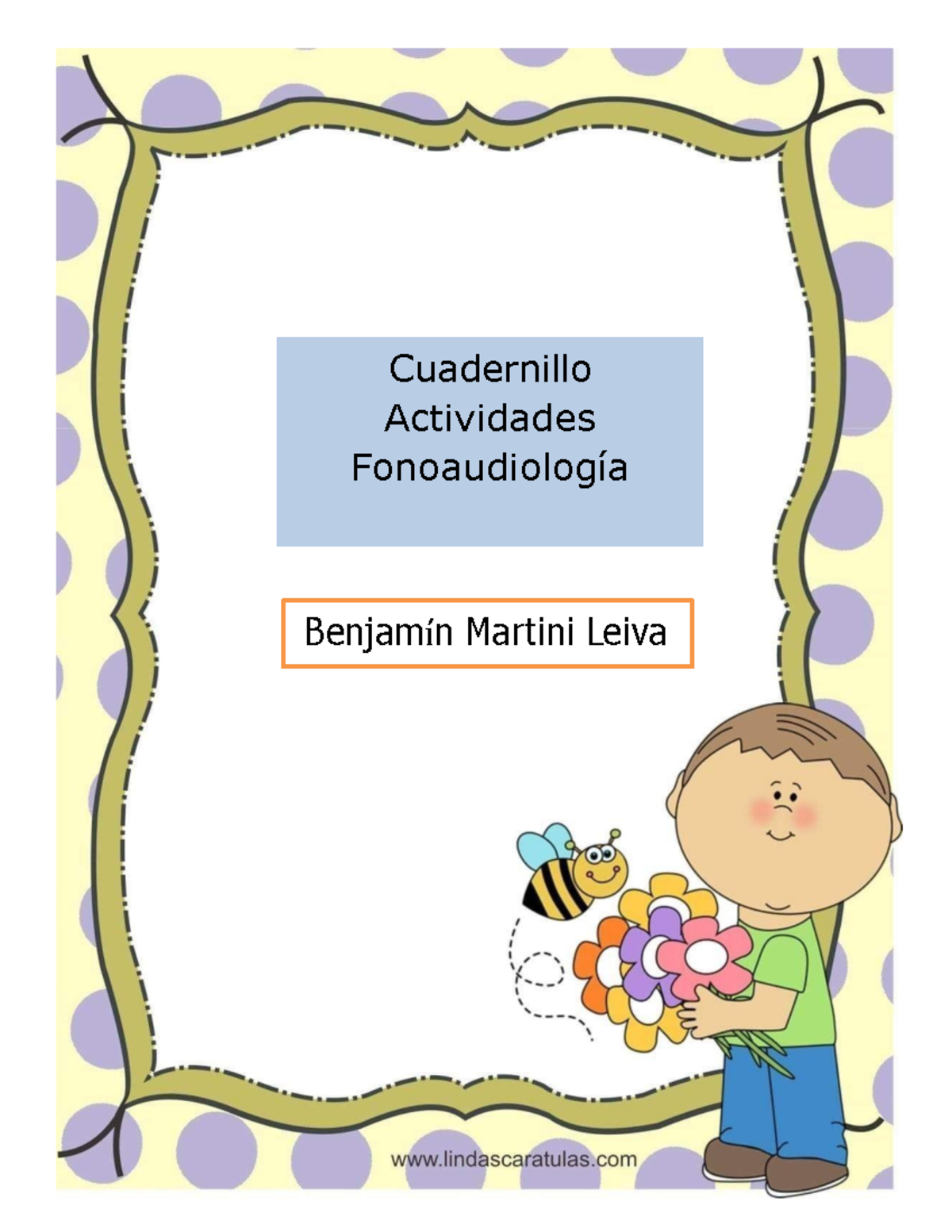 Cuadernillo- Fonoaudiologico benjamin - Benjamín Martini Leiva ...