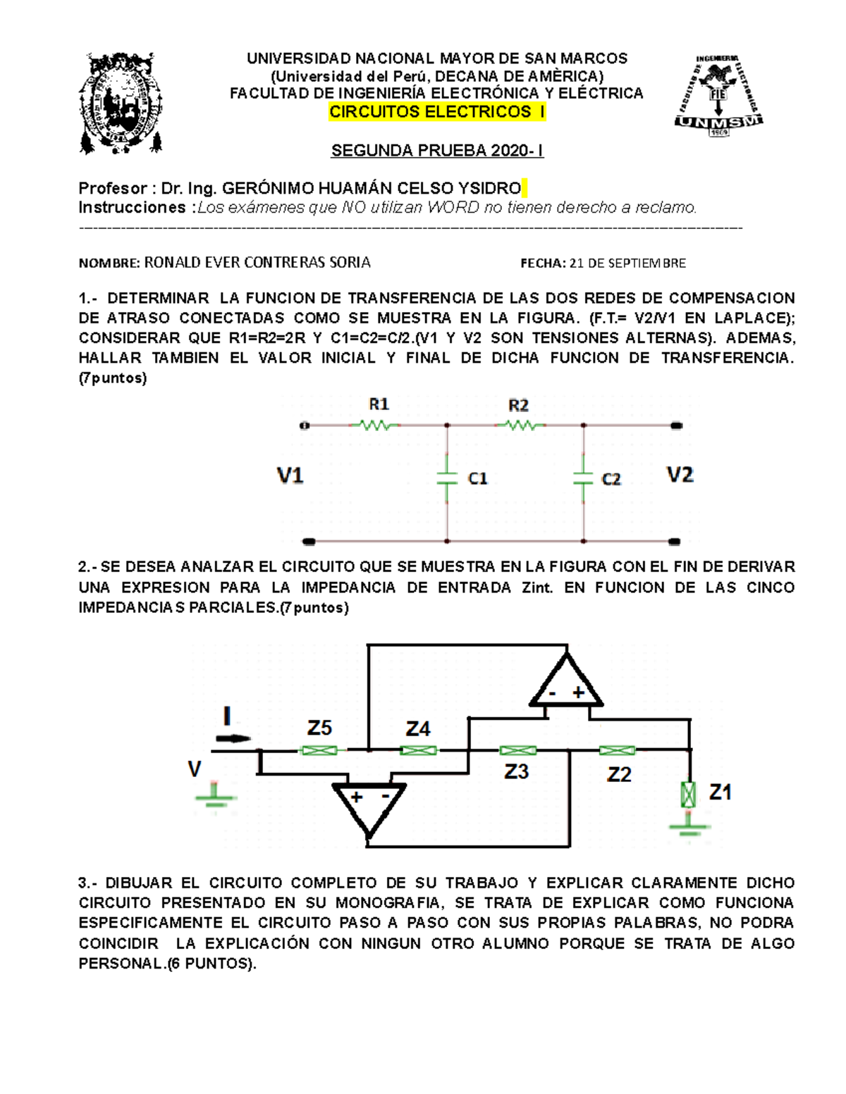 Examen final - circuitos eléctricos 1 - UNIVERSIDAD NACIONAL MAYOR DE SAN MARCOS (Universidad ...