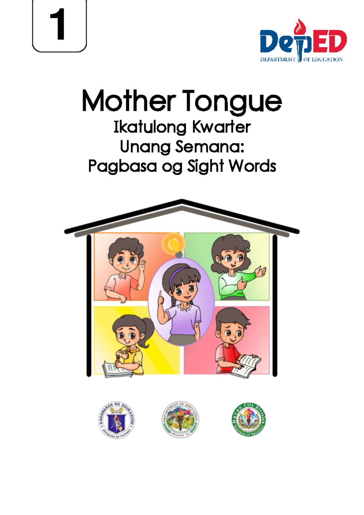 Q3 MTB 1 Module 1 - Mother Tongue - Mother Tongue Ikatulong Kwarter ...
