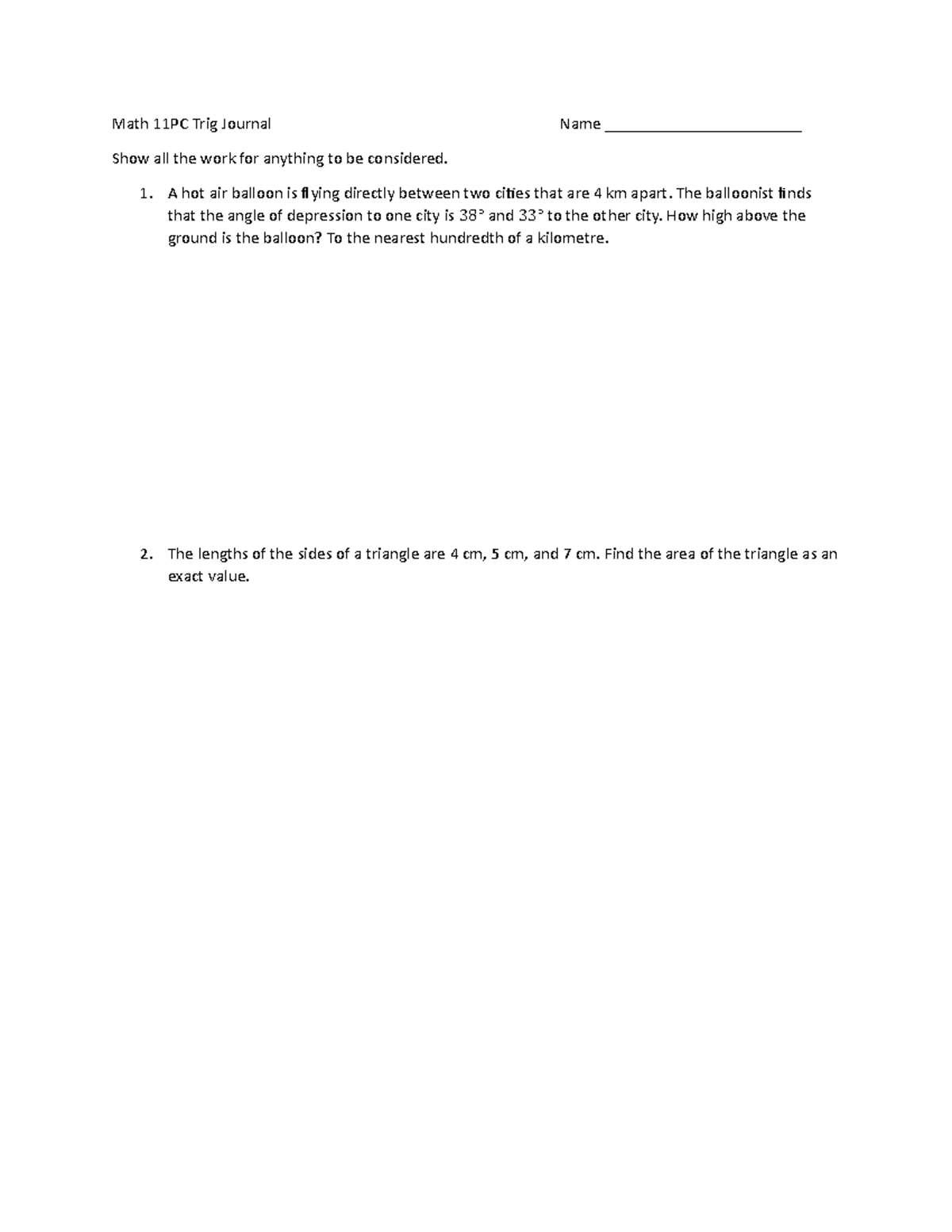 Math 11PC Trig Journal - 1. A hot air balloon is flying directly ...