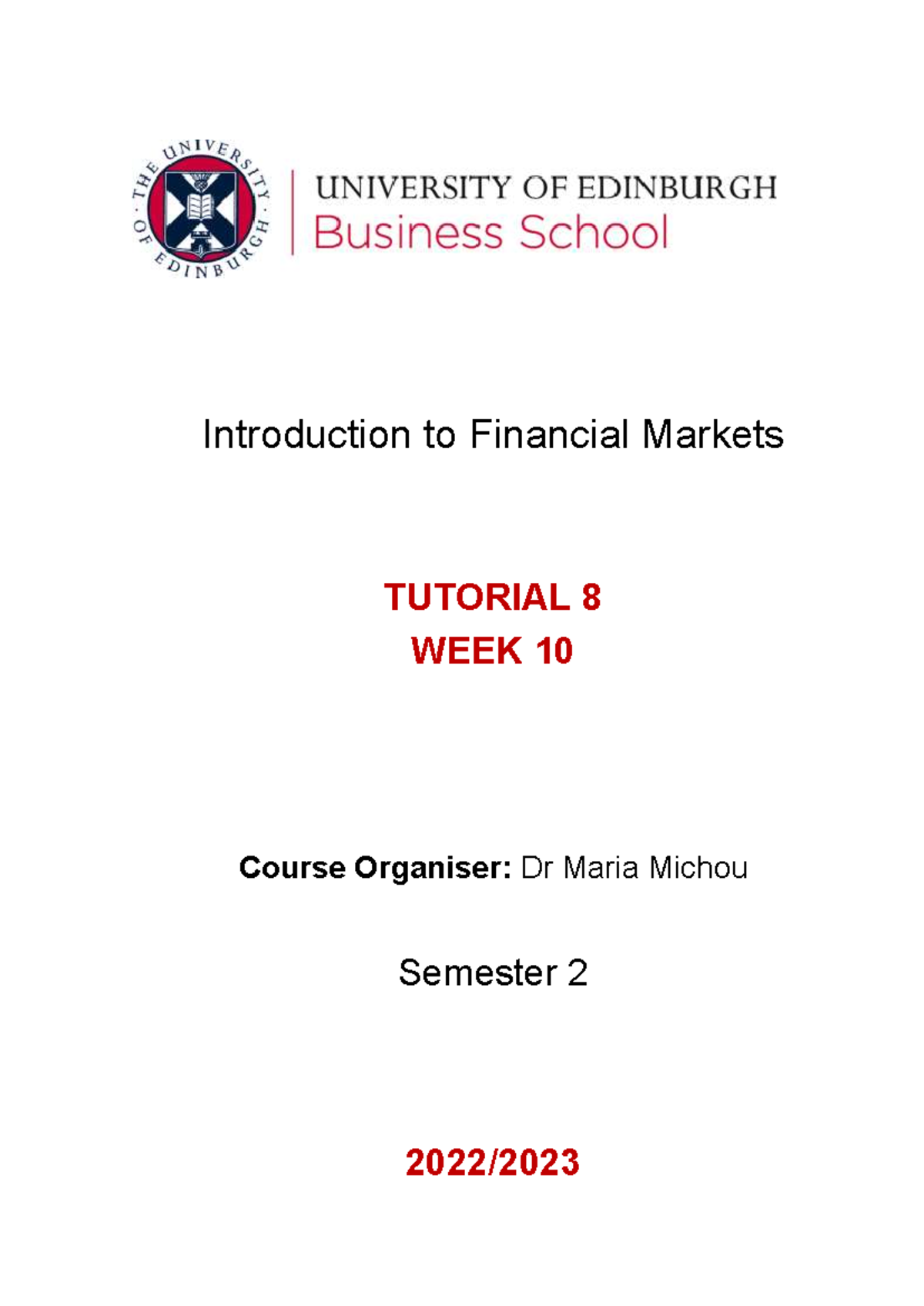 Tutorial 8 - yyyyyyyyyyyyy - Course Organiser: Dr Maria Michou TUTORIAL ...