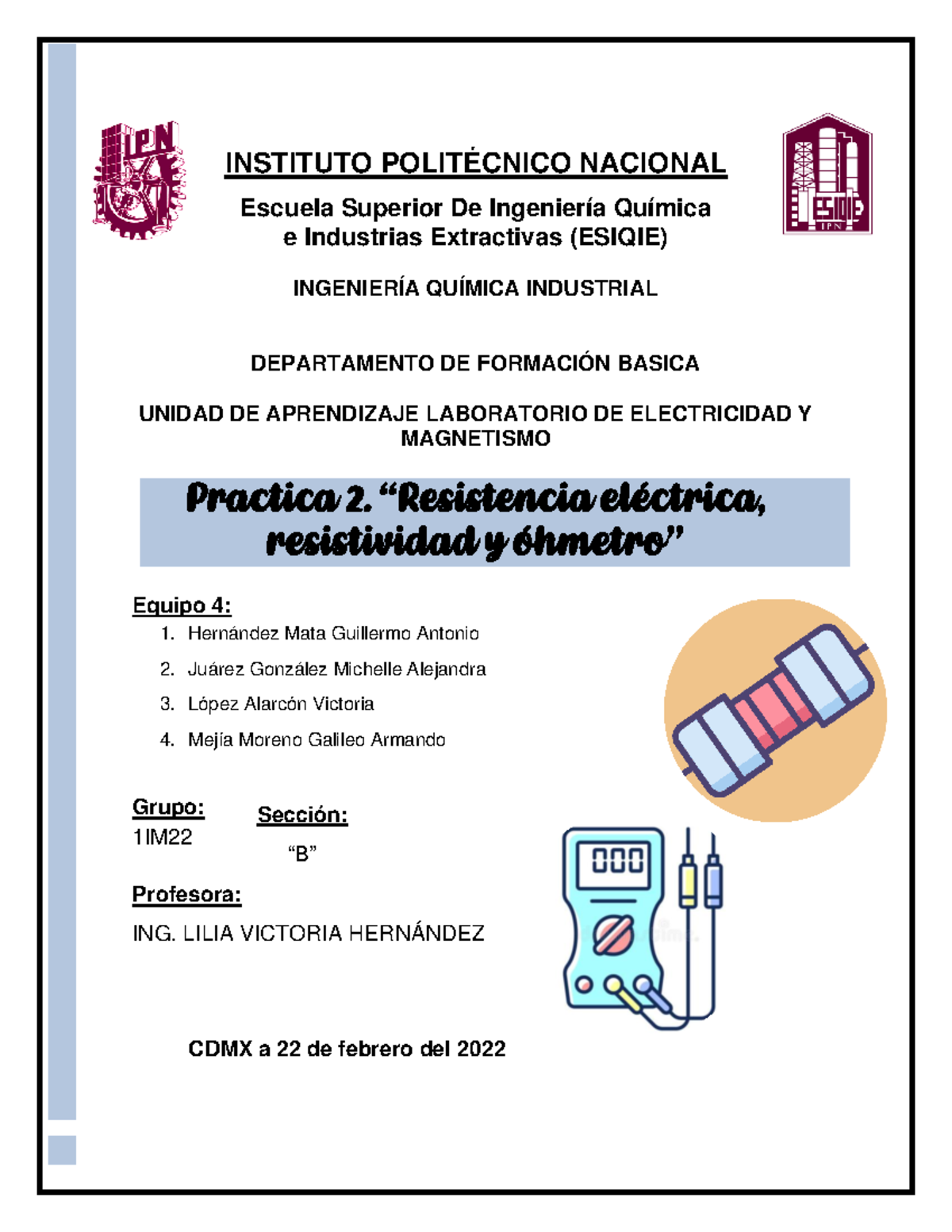 Práctica 2 Resistencia eléctrica, resistividad y óhmetro - INSTITUTO POLITÉCNICO NACIONAL ...