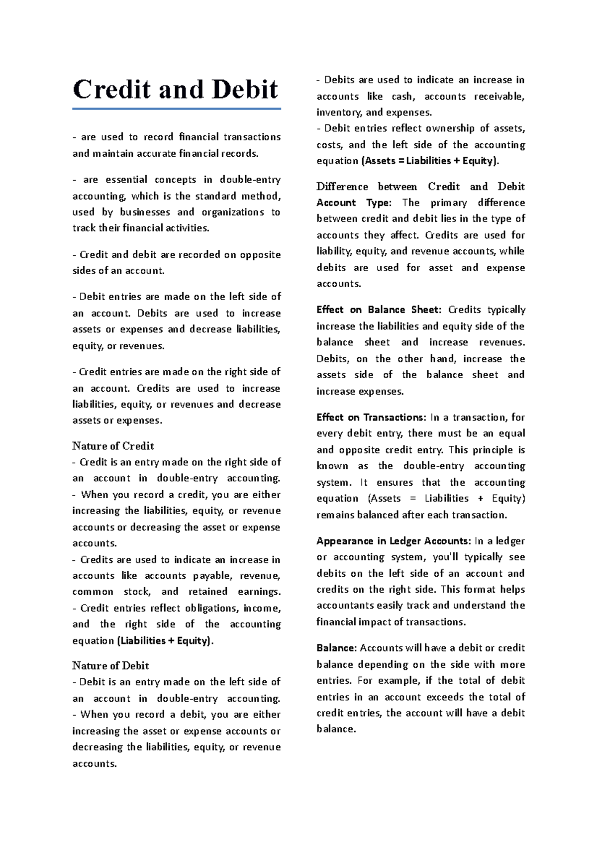 Credit and Debit - Credit and Debit are used to record financial ...