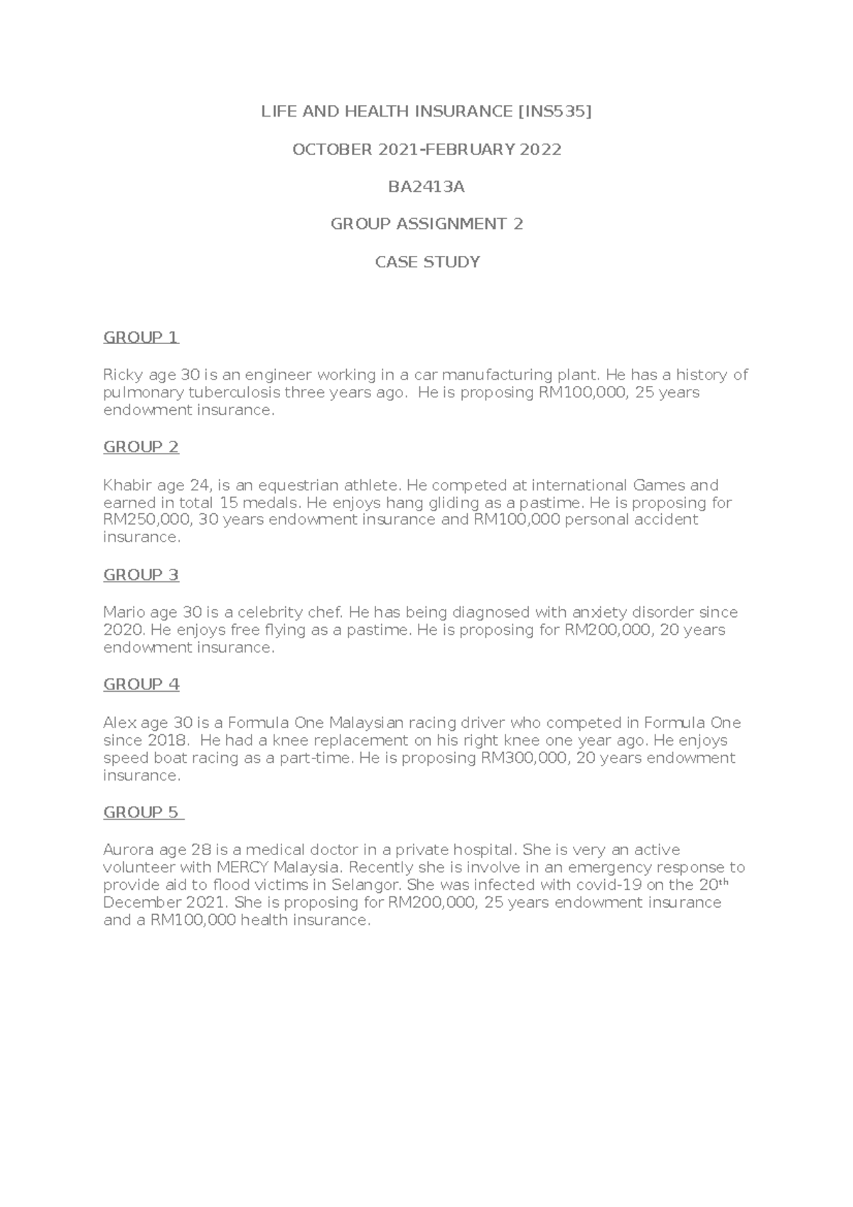 3AINS535CASE Study Ins535 case sudy - LIFE AND HEALTH INSURANCE [INS535 ...