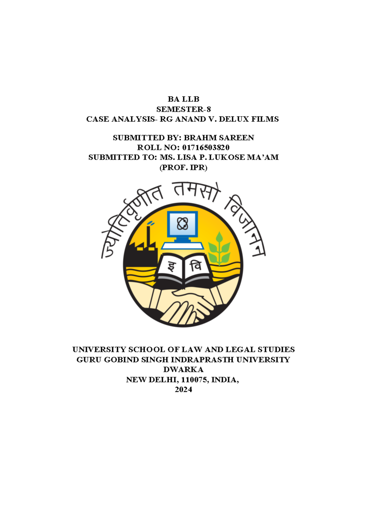 IPR assignment 0176503820 - BA LLB SEMESTER- 8 CASE ANALYSIS- RG ANAND ...
