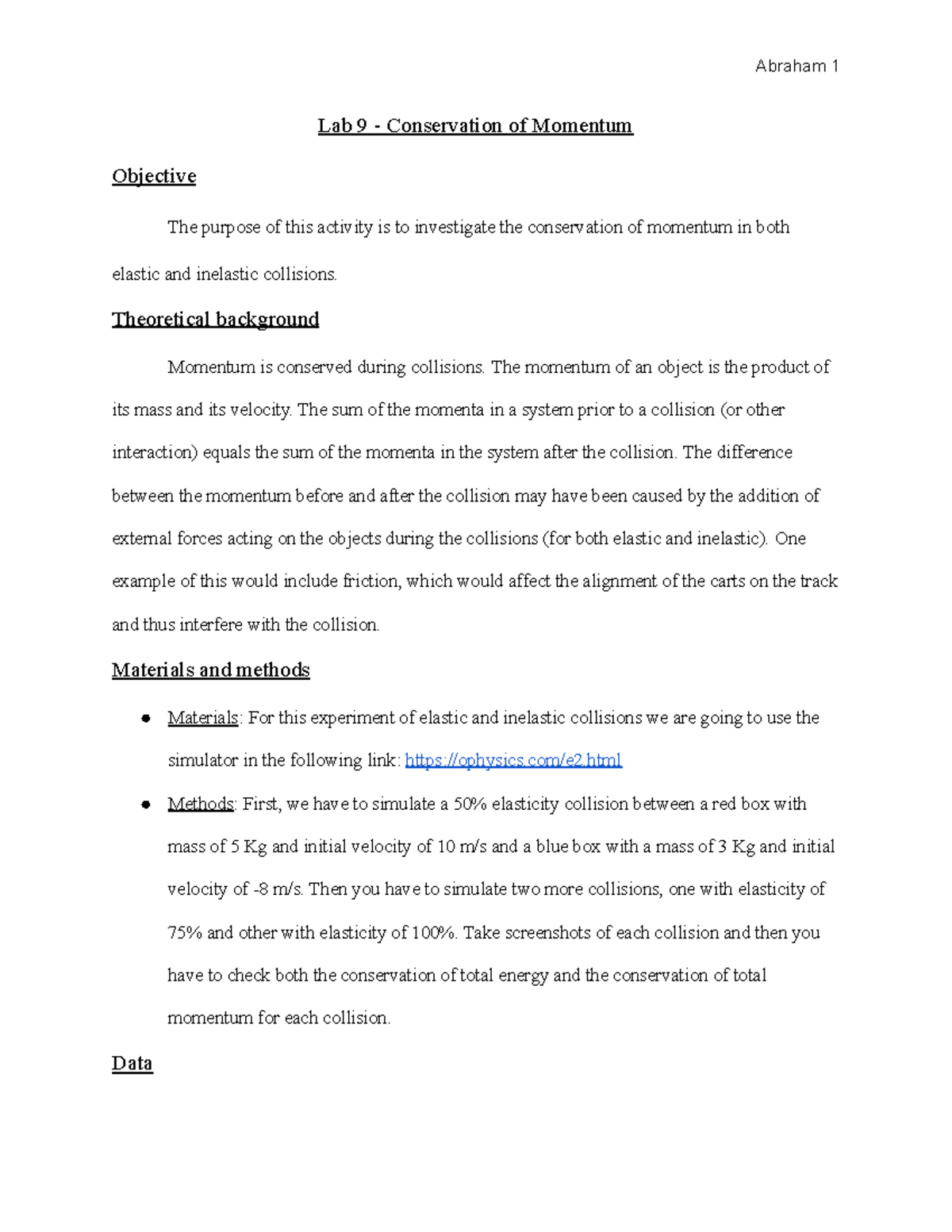 Physics Lab Report 9 - Lab 9 - Conservation of Momentum Objective The ...