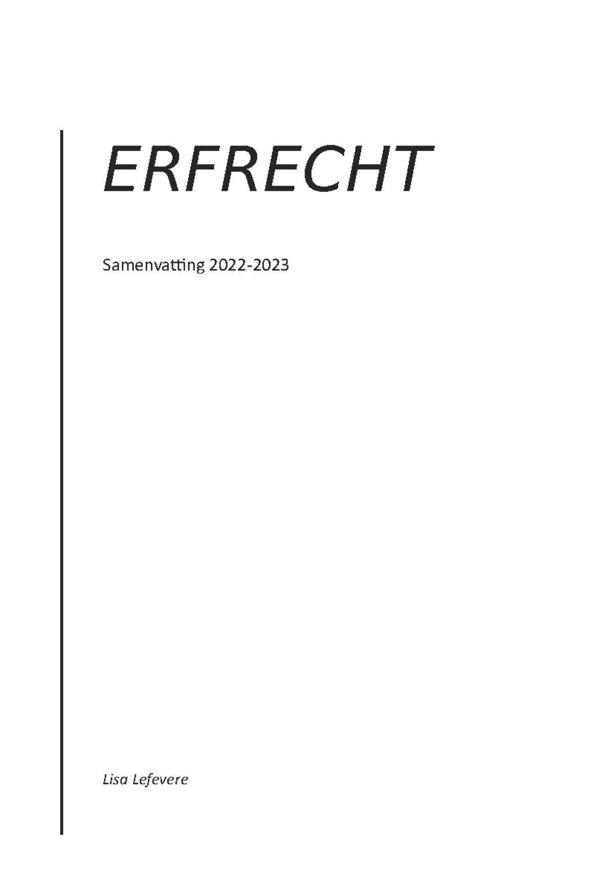 Samenvatting erfrecht - Lisa Lefevere ERFRECHT Samenvatting 2022 ...