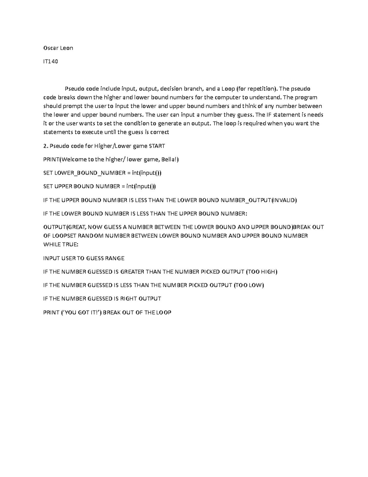 Pseudocode Revise Oscar Leon It Pseudo Code Include Input Output Decision Branch And A Loop