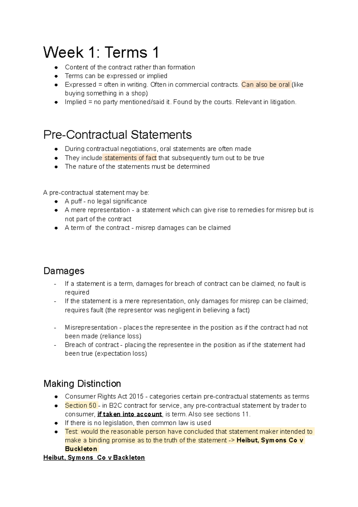 Contract 2 Lectures - Week 1: Terms 1 Content of the contract rather than formation Terms can be ...