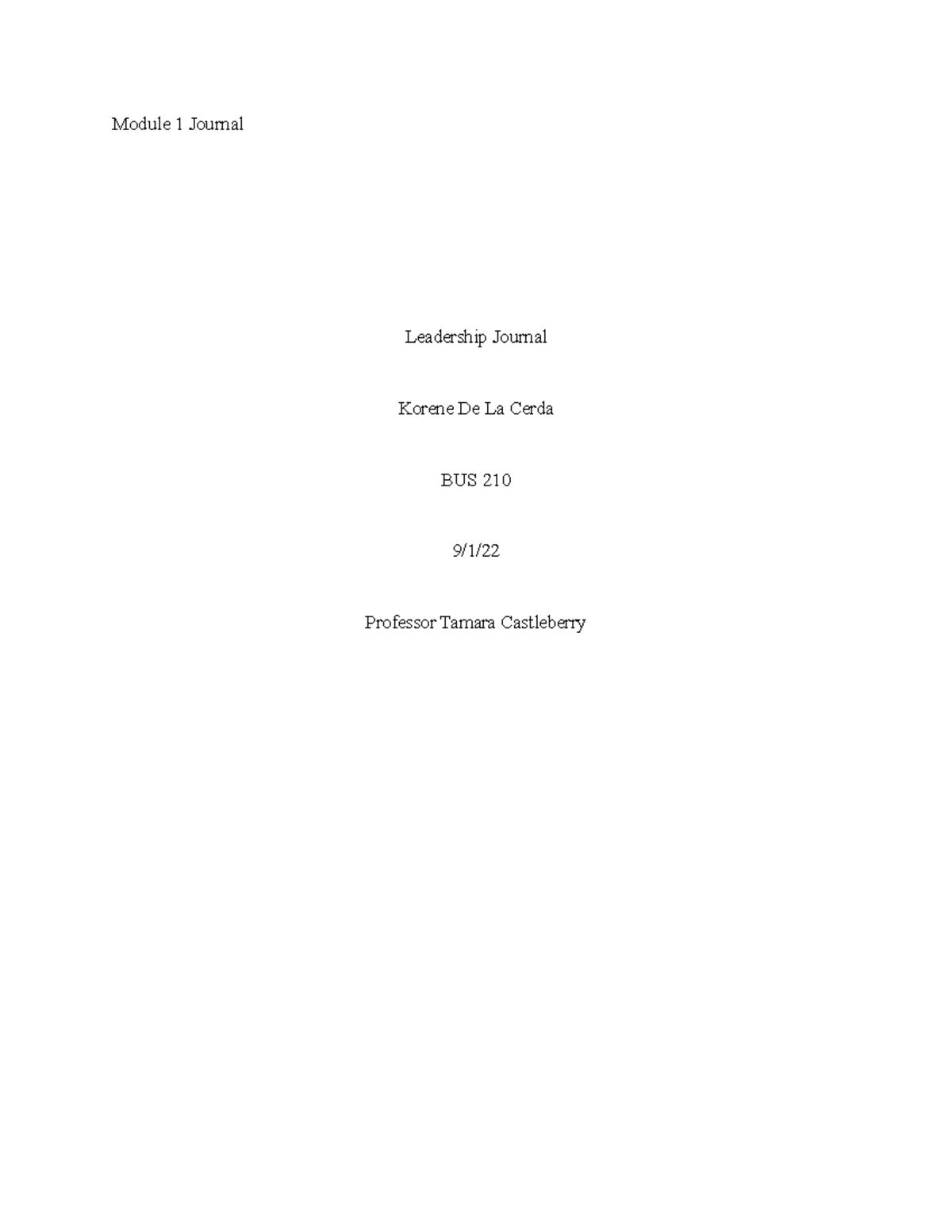 Journal 1 - Module 1 Journal Leadership Journal Korene De La Cerda BUS ...