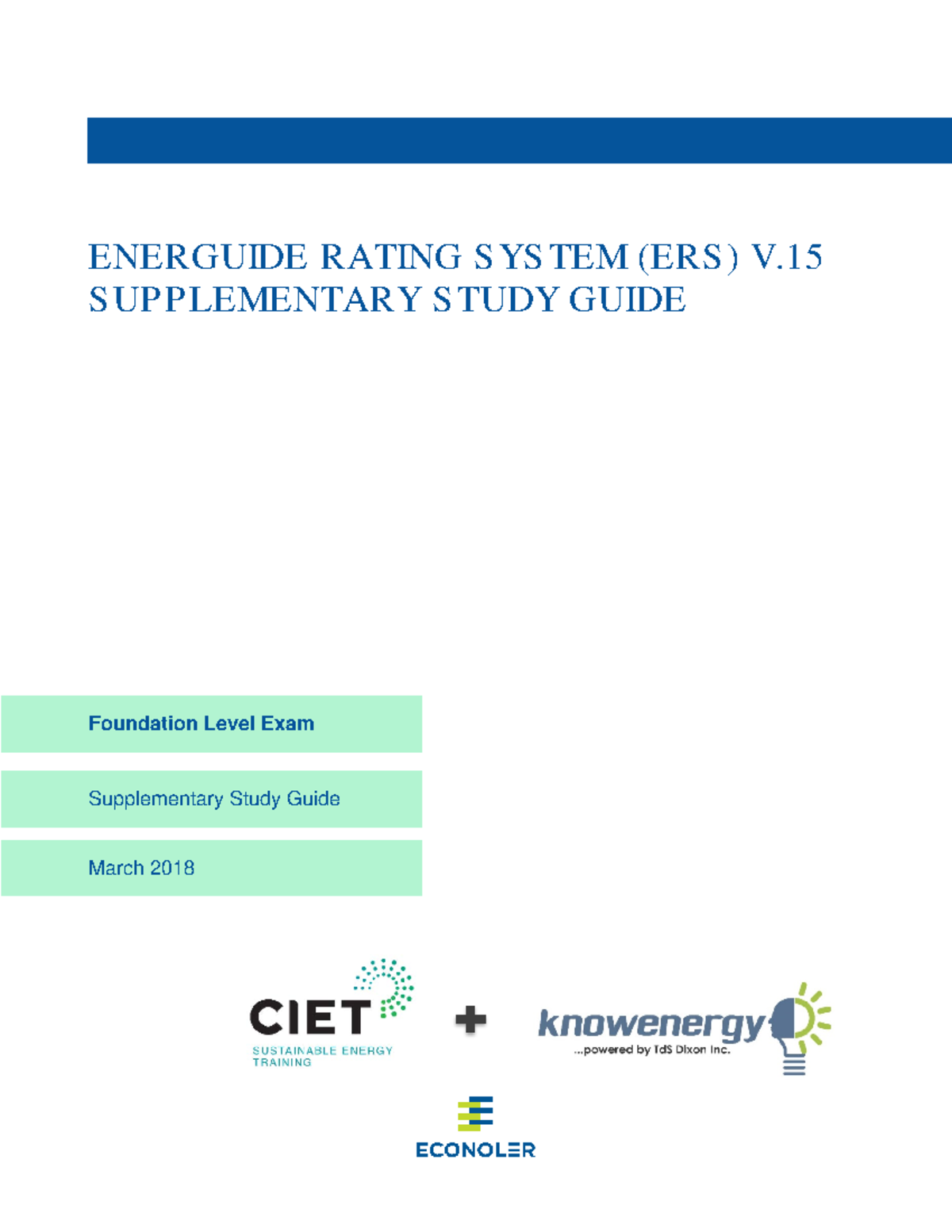 Foundation Level Exam Study Guide - ENERGUIDE RATING S YS TEM (ERS ) V. S UP P LEMENTARY S TUDY ...