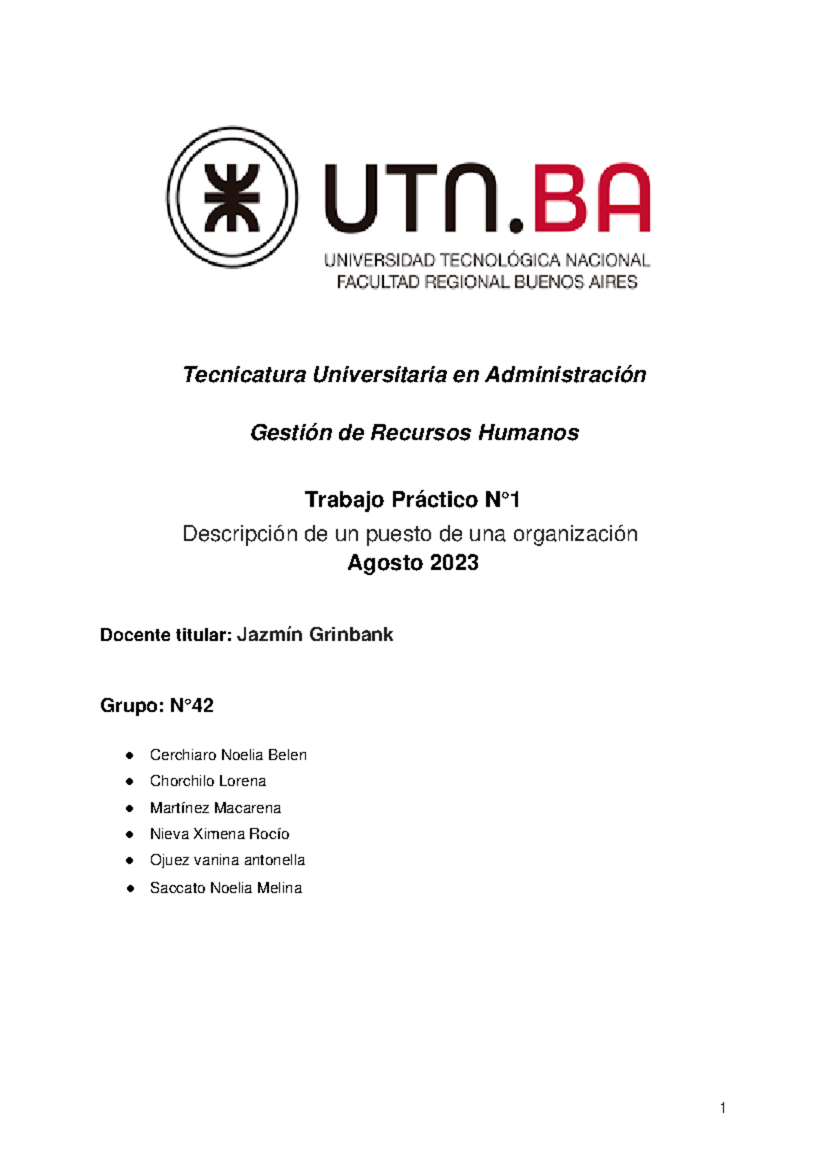 UTN Trabajo Práctico N°1 Descripción de un puesto de una organización - Tecnicatura ...