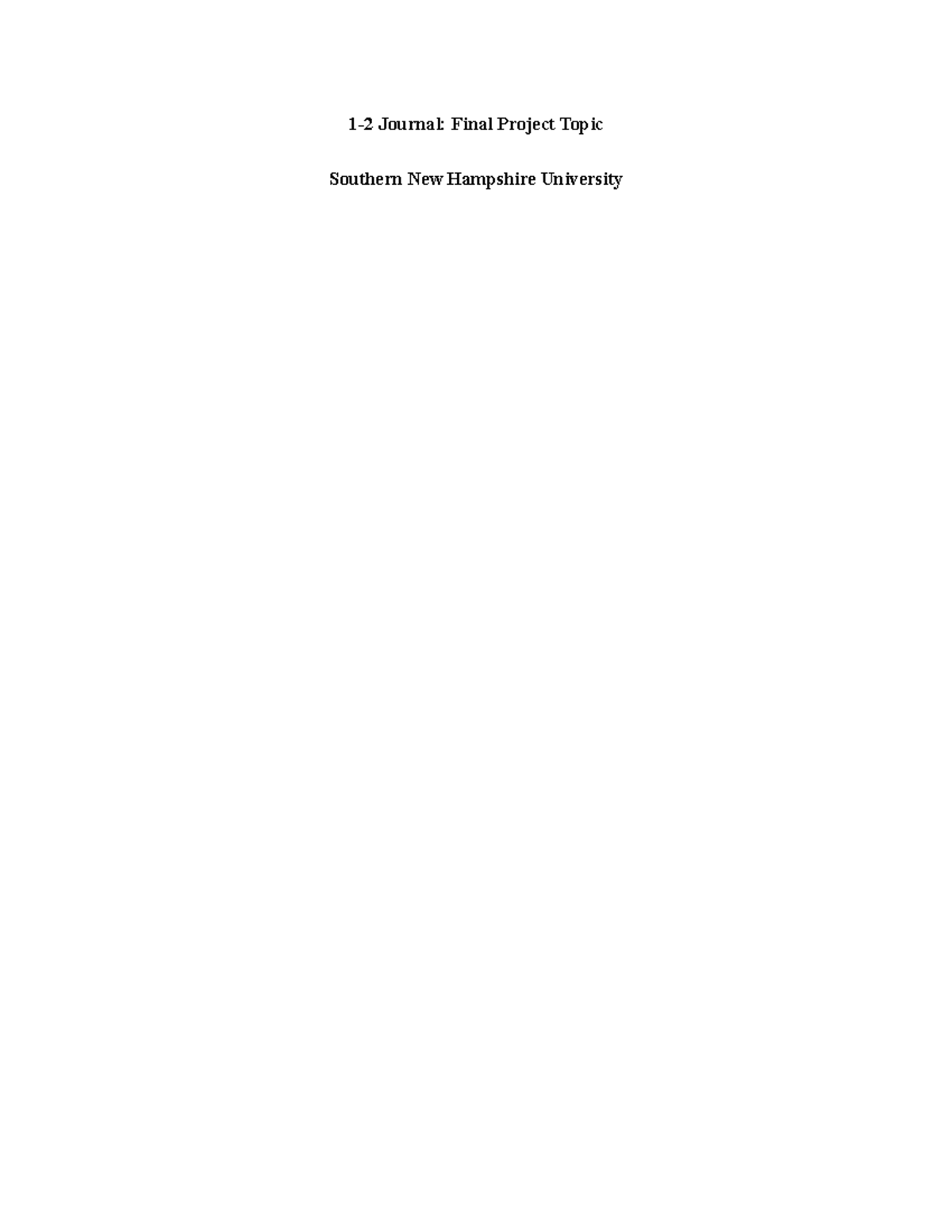 1-2 Journal Final Project Topic - CHE220 - SNHU - Studocu