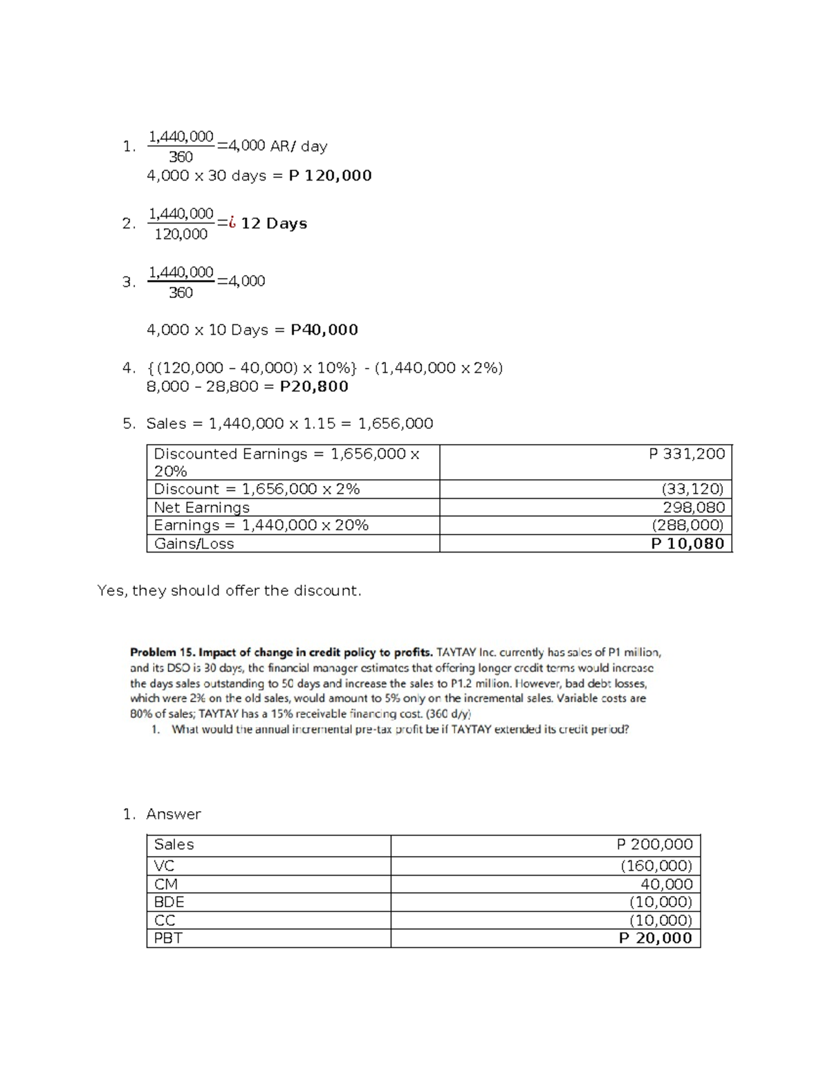 Finman - some probs - 1. 1,440, 360 =4,000 AR/ day 4,000 x 30 days = P ...