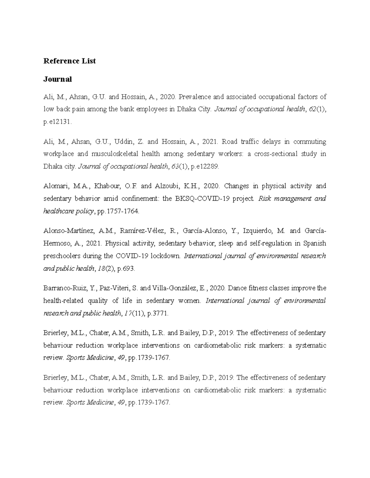 Reference List - Reference List Journal Ali, M., Ahsan, G. and Hossain ...
