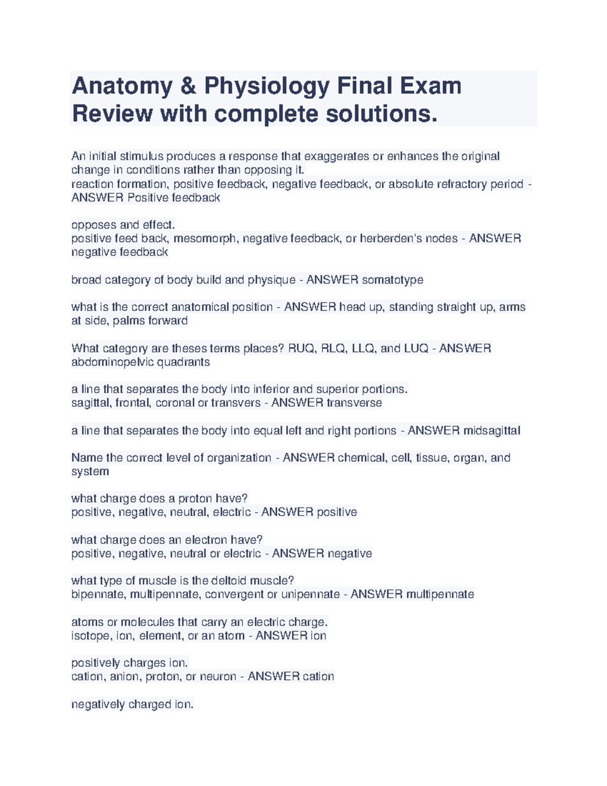 Anatomy & Physiology Final Exam Review with complete solutions - An initial stimulus produces a ...