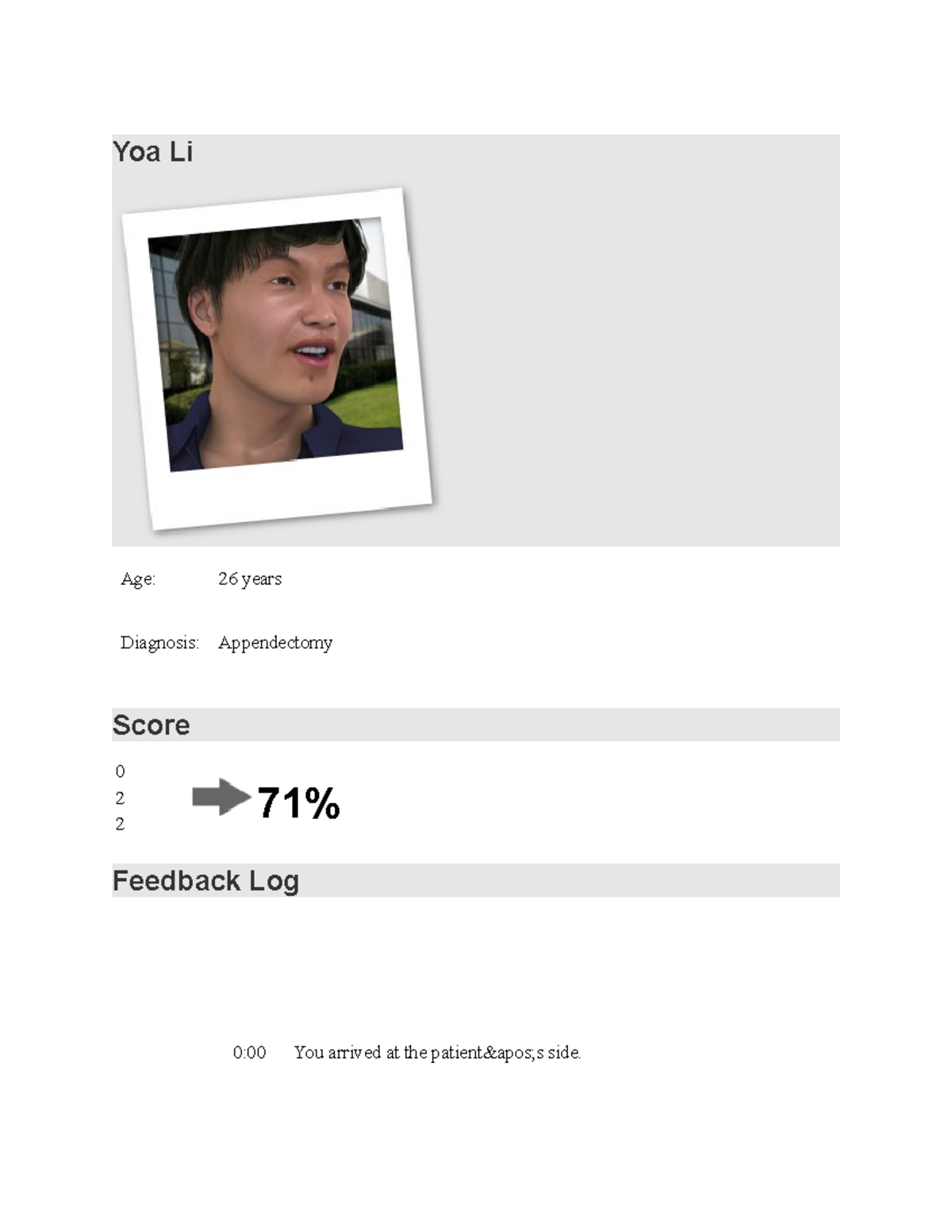 Yoa Li 1 - vsim - Yoa Li Age: 26 years Diagnosis: Appendectomy Score 0 ...
