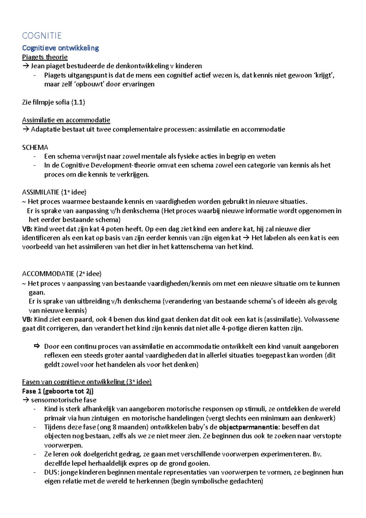 2. Cognitie - COGNITIE Cognitieve ontwikkeling Piagets theorie → Jean ...