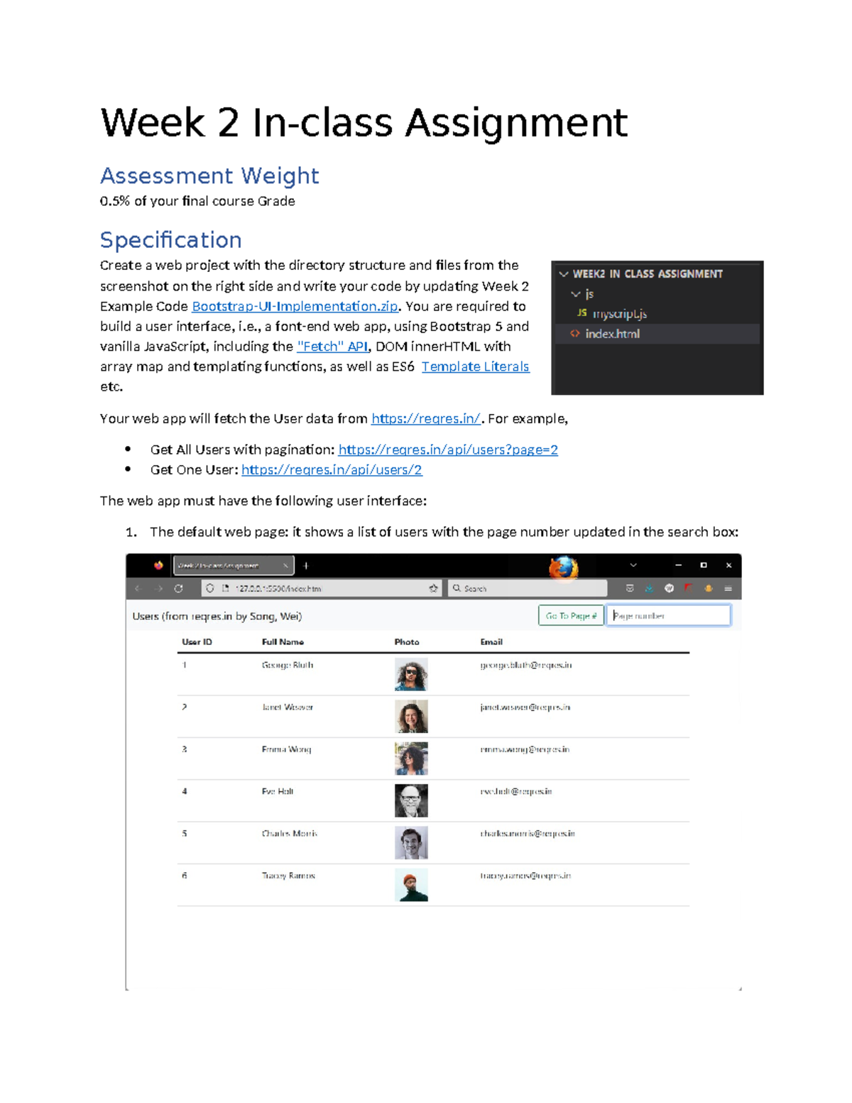 WEB422 Week 2 In-class Assignment - Week 2 In-class Assignment Assessment Weight 0% of your ...