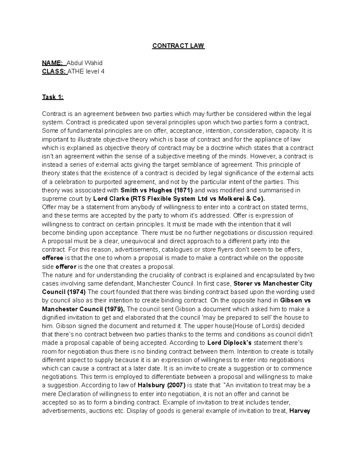 Contract law assignment - CONTRACT LAW NAME: Abdul Wahid CLASS: ATHE level 4 Task 1: Contract is ...