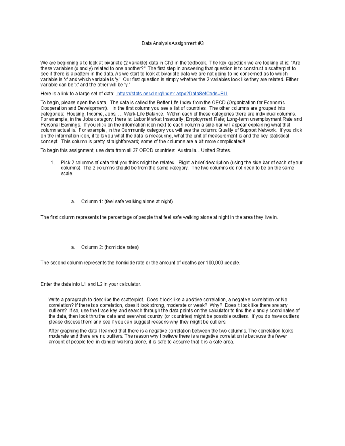 Data Analysis Assignment #3 - The key question we are looking at is: “Are these variables (x and ...