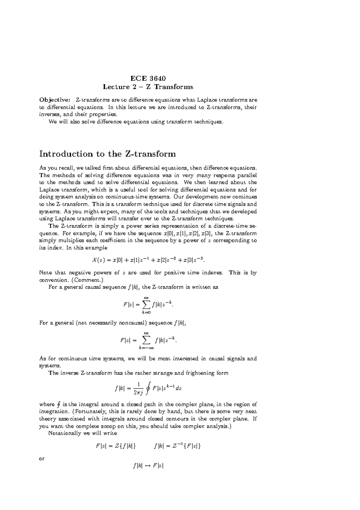 Lecture 2 Z transforms - ECE 3640 Lecture 2 Z Transforms Objective: are to difference equations ...