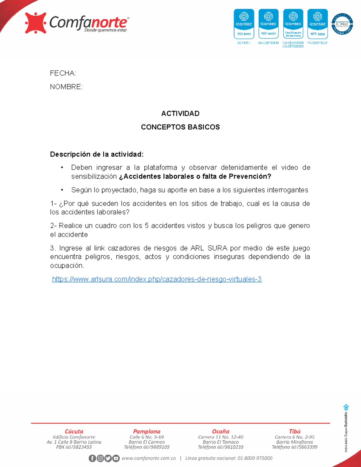 Taller Conceptos Basicos - FECHA: NOMBRE: ACTIVIDAD CONCEPTOS BASICOS Descripción de la ...