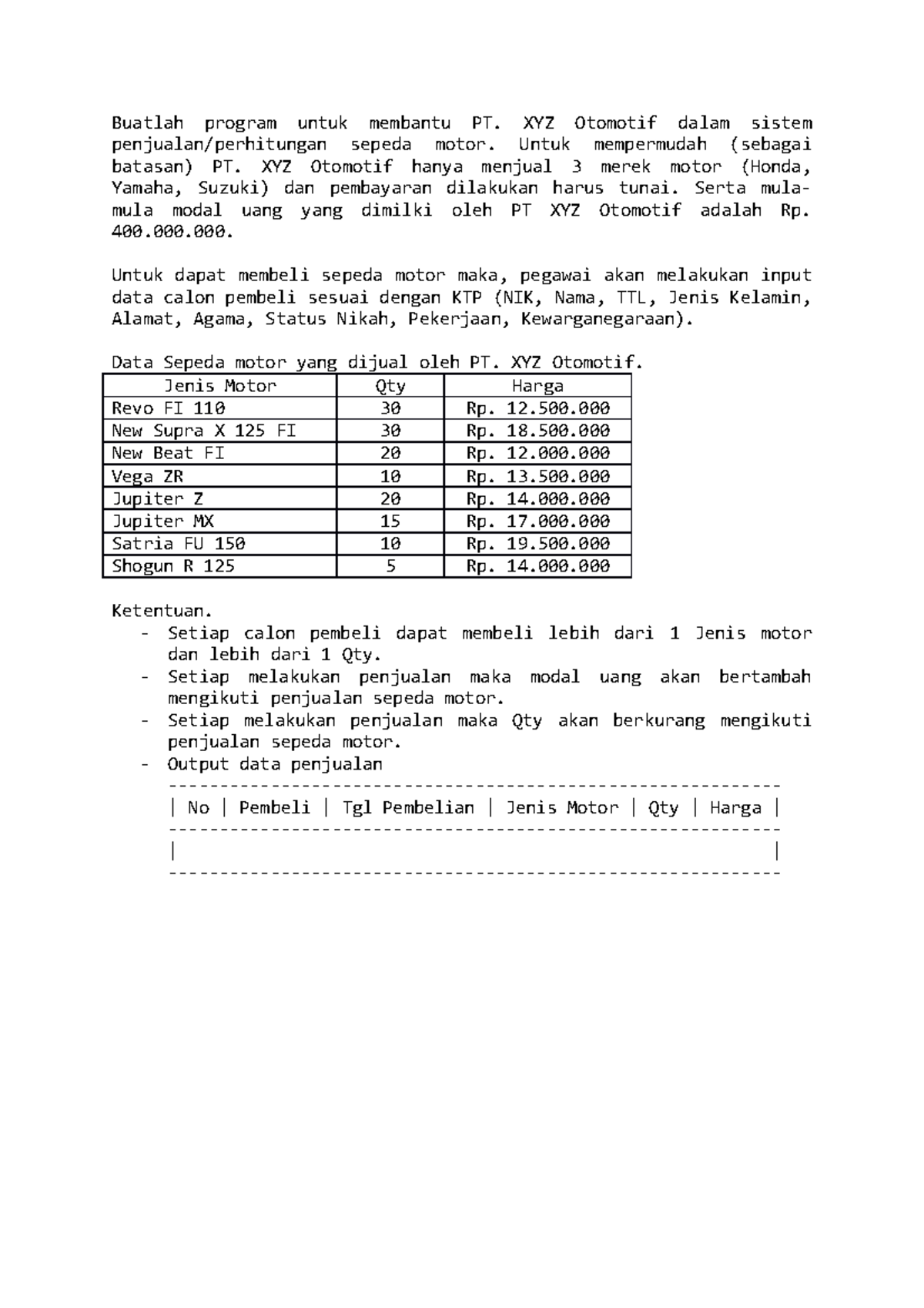 UTS Praktikum - UTS DDP - Buatlah program untuk membantu PT. XYZ ...