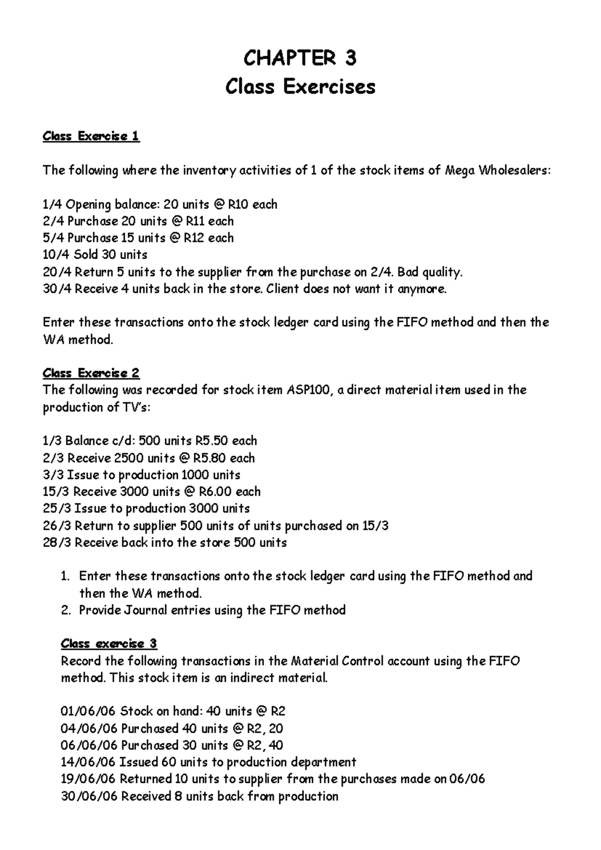 Handout - Chapter 3 - Practise material - CHAPTER 3 Class Exercises Class Exercise 1 The ...