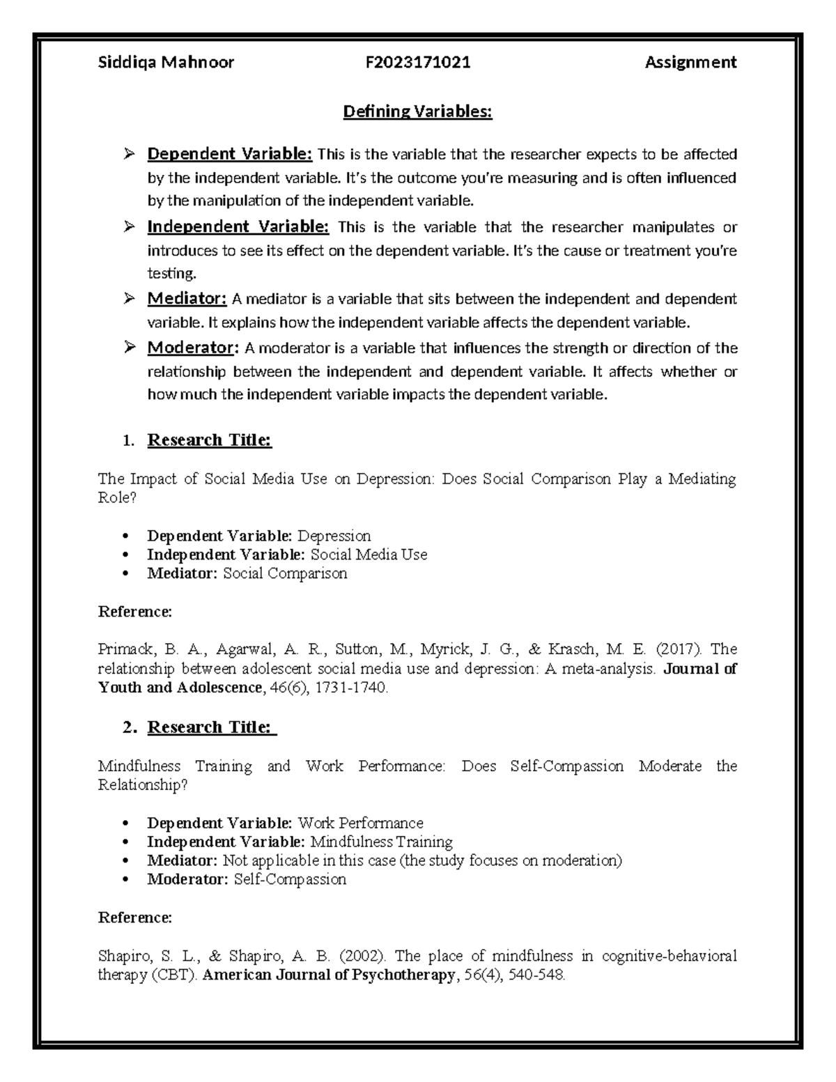 Assignment - Siddiqa Mahnoor F2023171021 Assignment Defining Variables: Dependent Variable: This ...