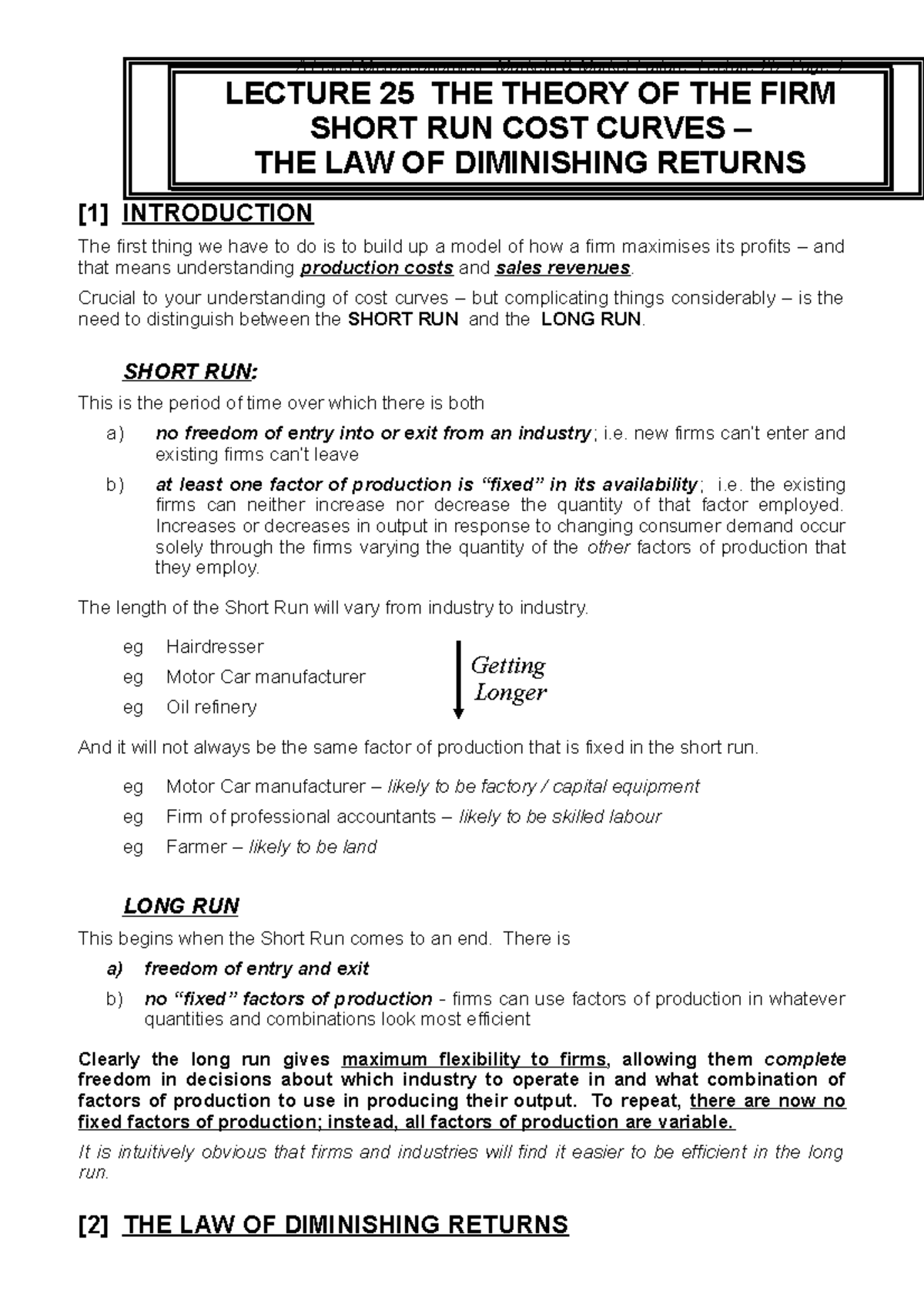 Lecture 25 The Law of Diminishing Returns - [1] INTRODUCTION The first thing we have to do is to ...