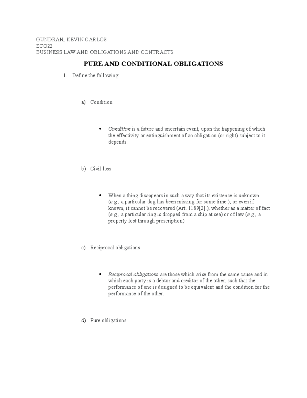 Business Law Pure and Conditional Obligation - GUNDRAN, KEVIN CARLOS ...