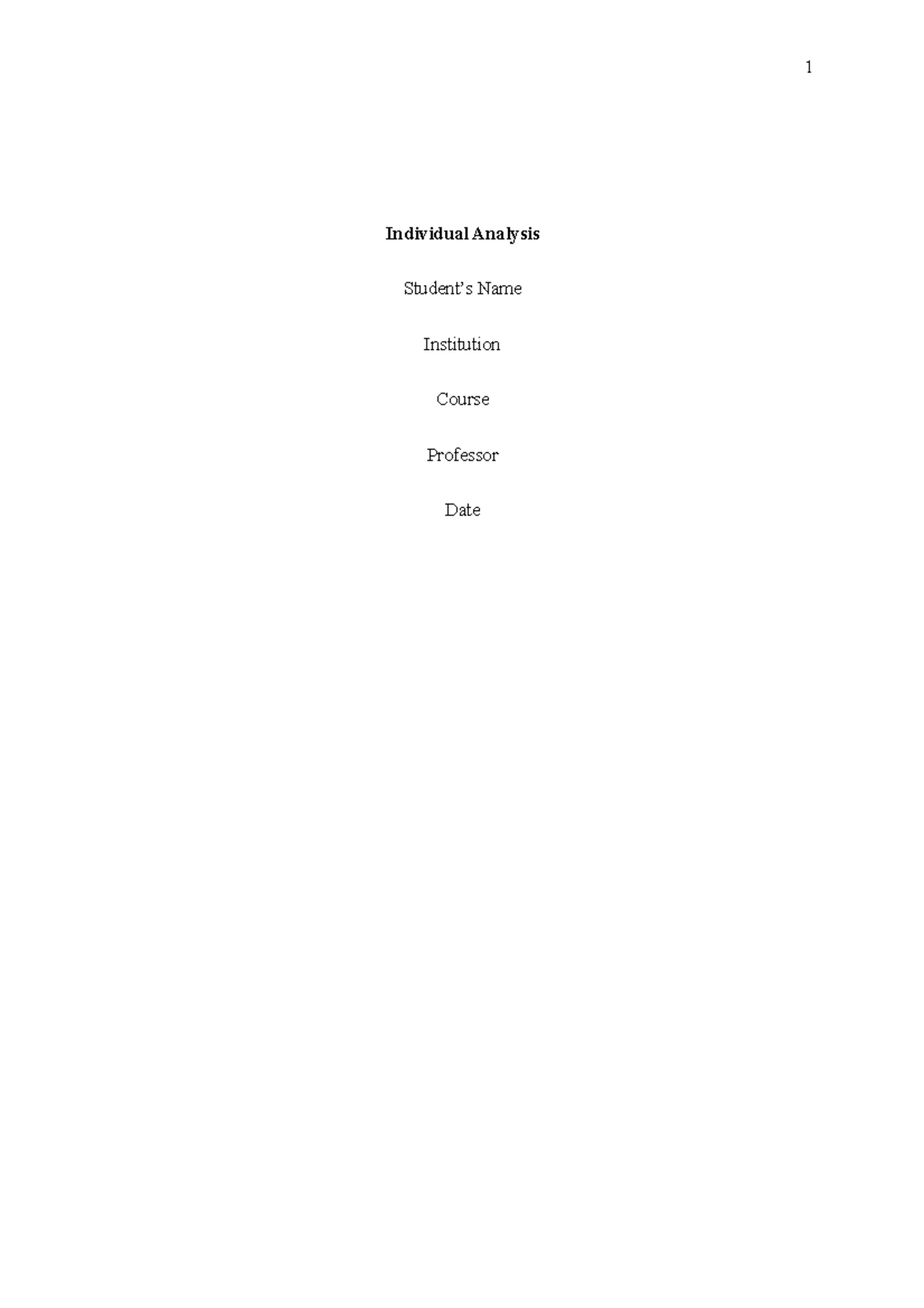 Individual Analysis - Important - 1 Individual Analysis Student’s Name ...