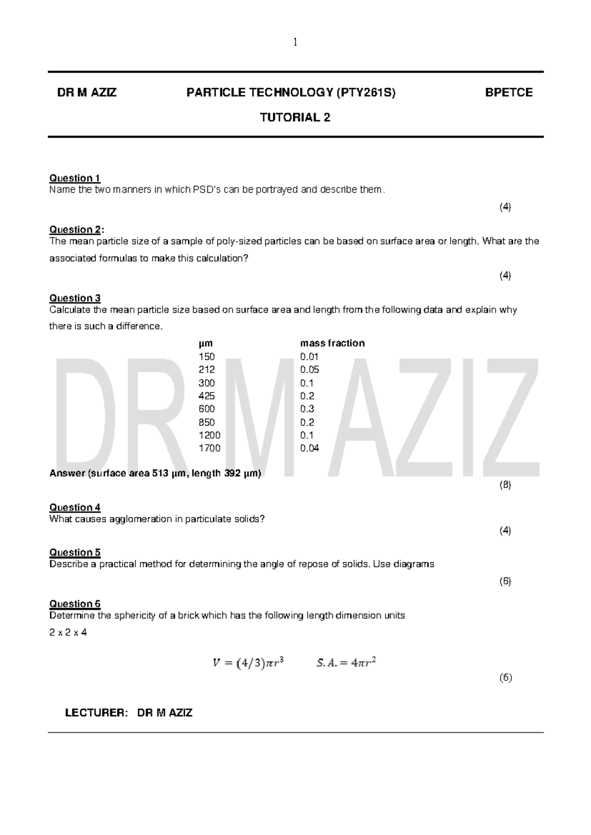 DR M AZIZ - PTY261S - Tutorial 2 - 2022 - 1 DR M AZIZ PARTICLE TECHNOLOGY (PTY261S) BPETCE ...